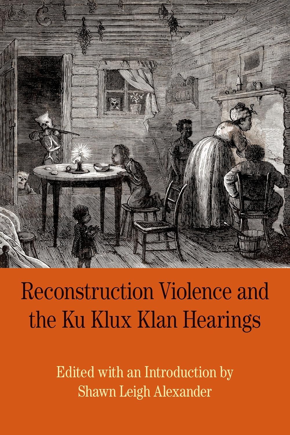 Amazon.com: Reconstruction Violence and the Ku Klux Klan Hearings: A ...