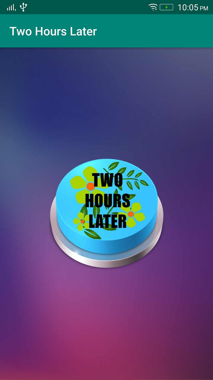 Two Hours Later Button - App on Amazon Appstore