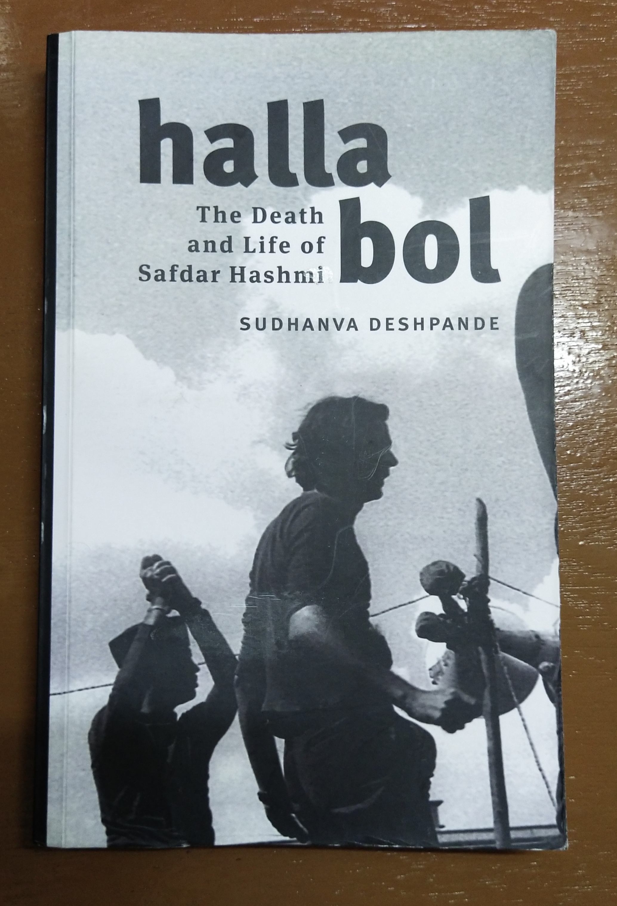 Buy Halla Bol: The Death and Life of Safdar Hashmi Book Online at Low ...
