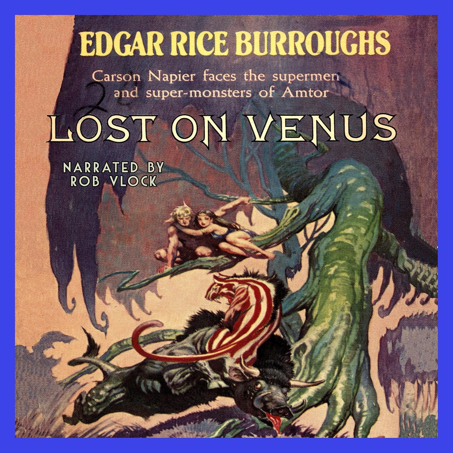 Amazon.com: Lost on Venus (Audible Audio Edition): Edgar Rice Burroughs ...