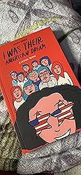 I Was Their American Dream: A Graphic Memoir: Gharib, Malaka ...