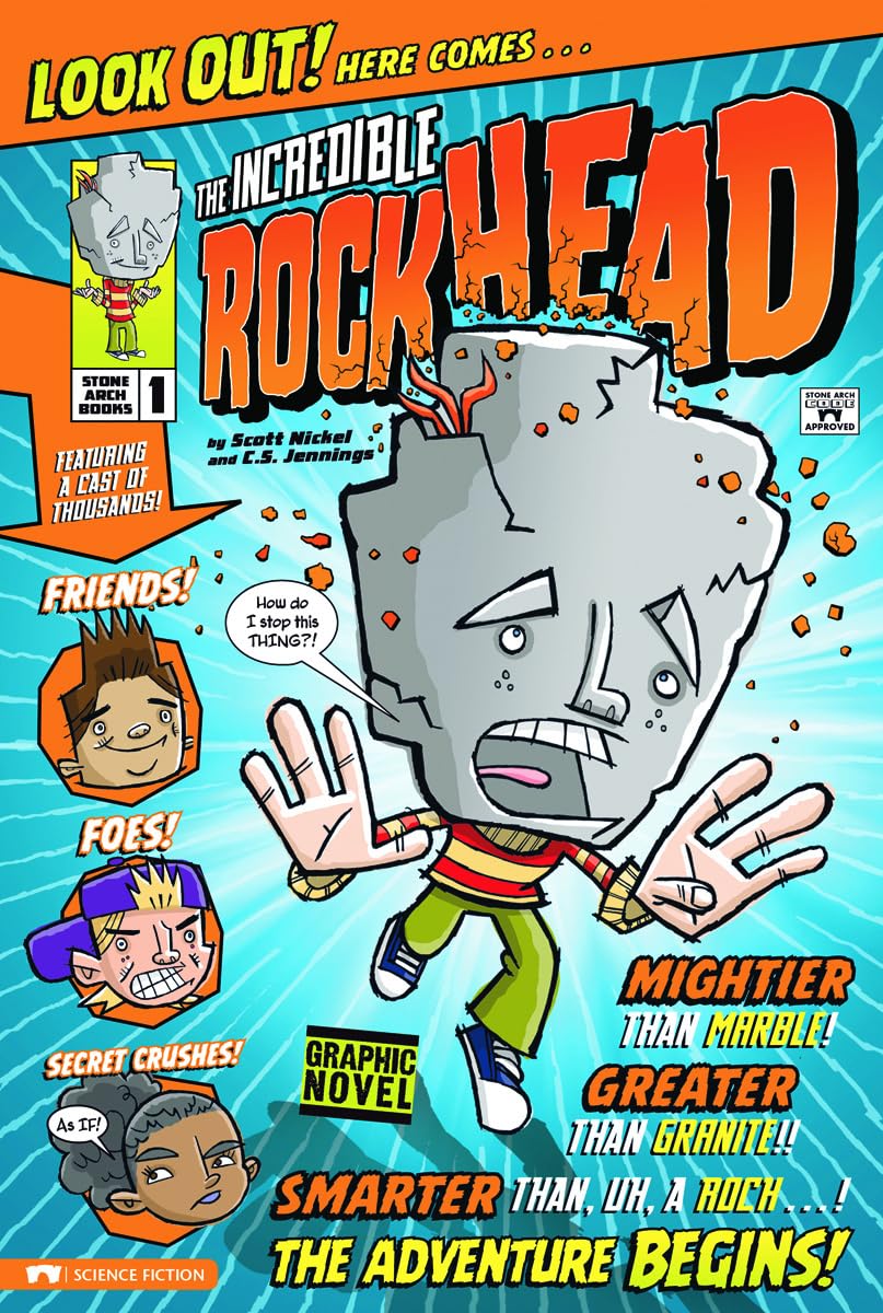 The Incredible Rockhead (Graphic Sparks): Nickel, Scott, Jennings, C. S ...