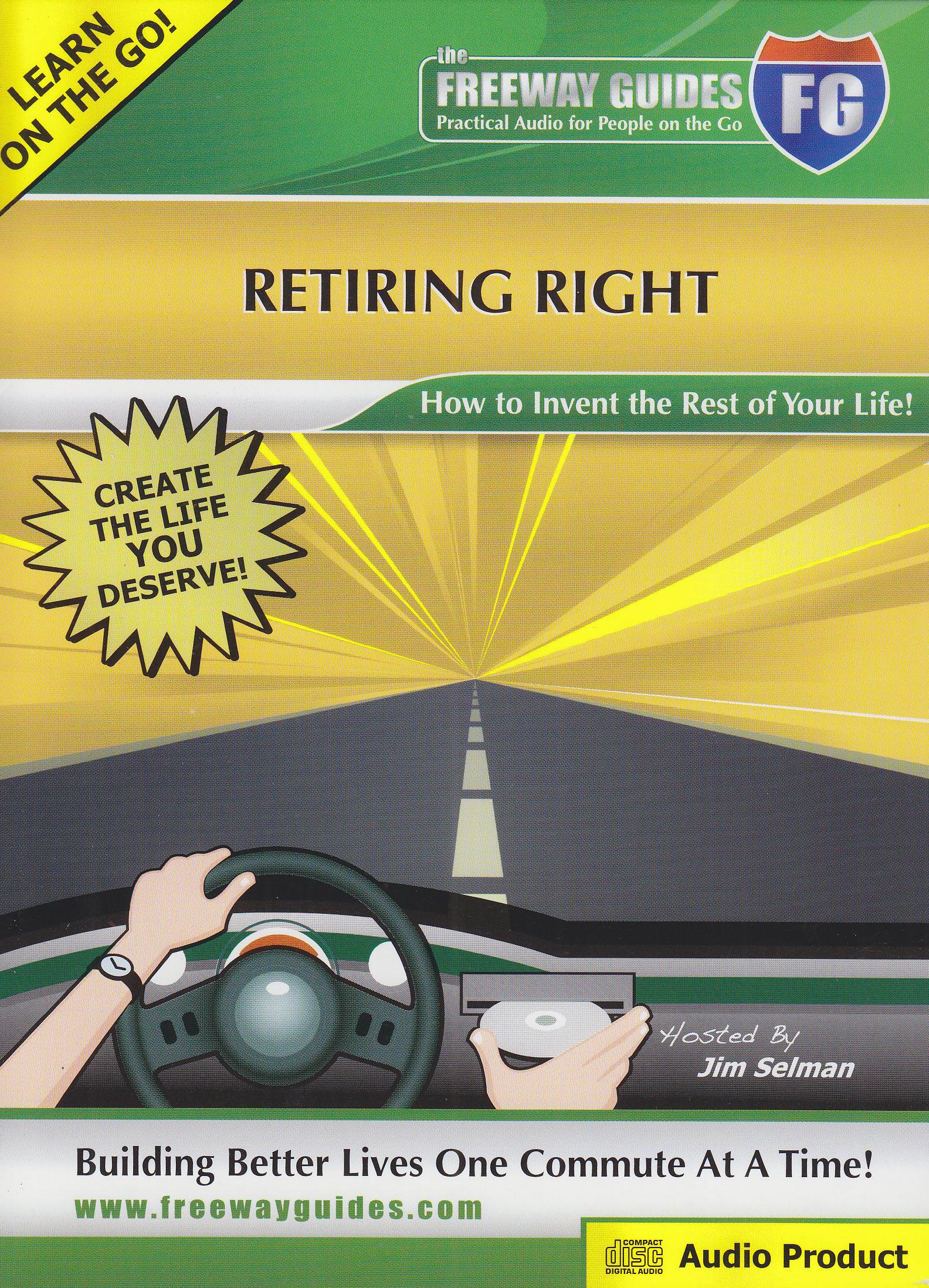 The Freeway Guide To Retiring Right How To Invent Rest | Desertcart INDIA