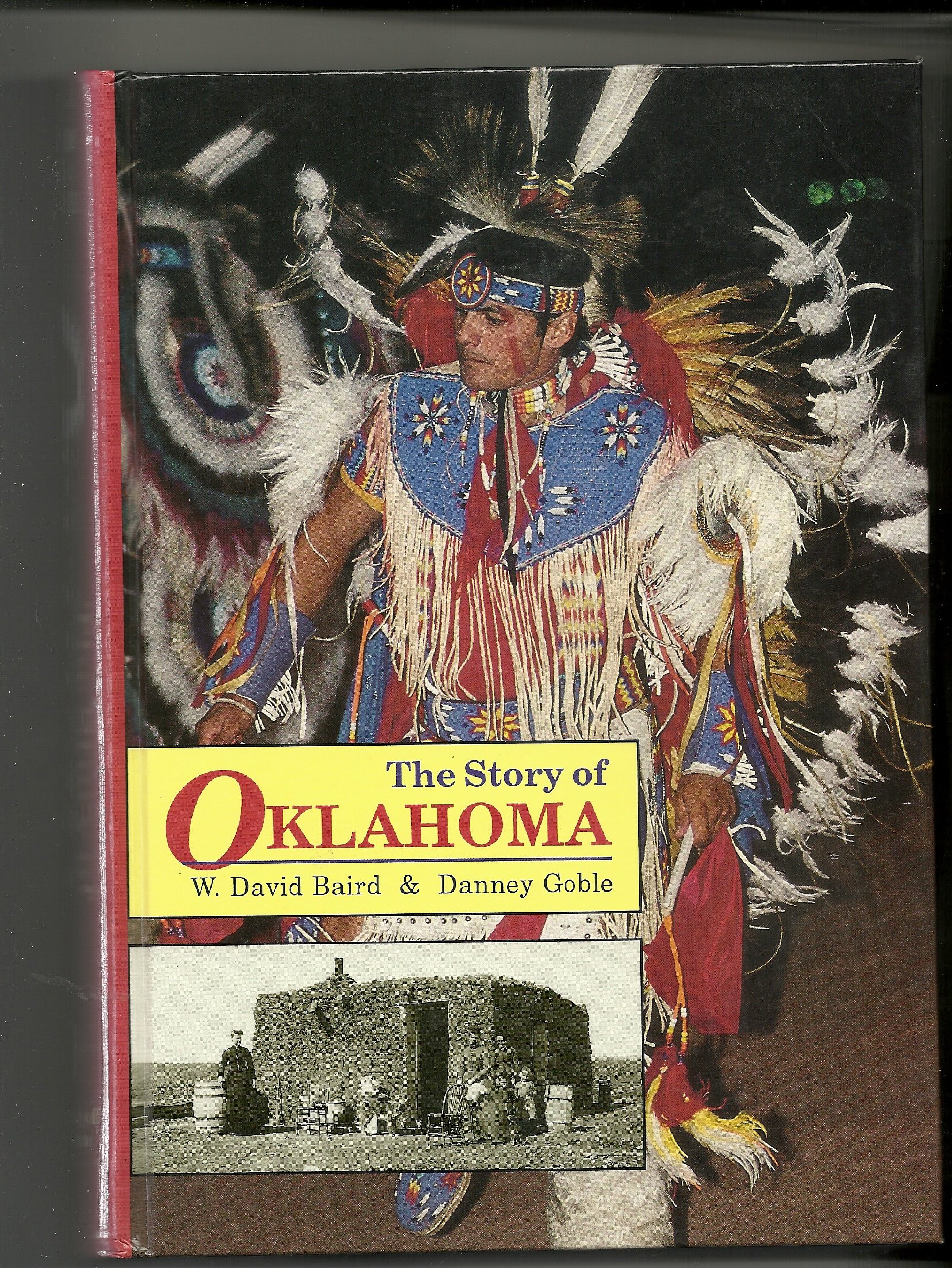 The Story of Oklahoma: Baird, W. David, Goble, Danney: 9780806126500 ...
