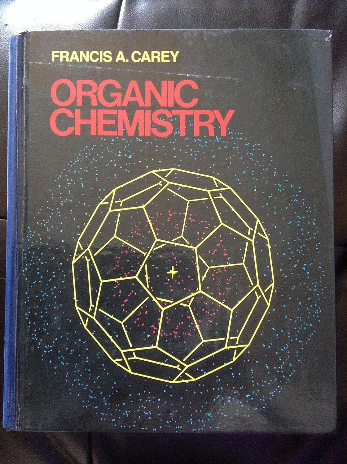Organic chemistry: Carey, Francis A.: 9780070098312: Amazon.com: Books