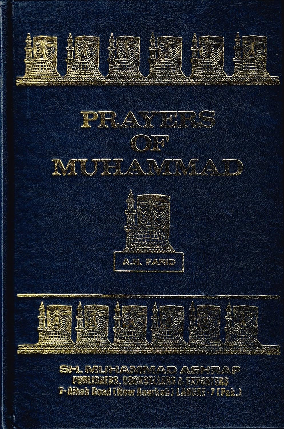 Prayers of Muhammad: A.H. Farid: Amazon.com: Books