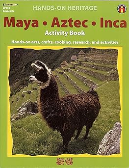 Maya Aztec Inca Activity Book Hands-On Heritage: Linda Milliken ...