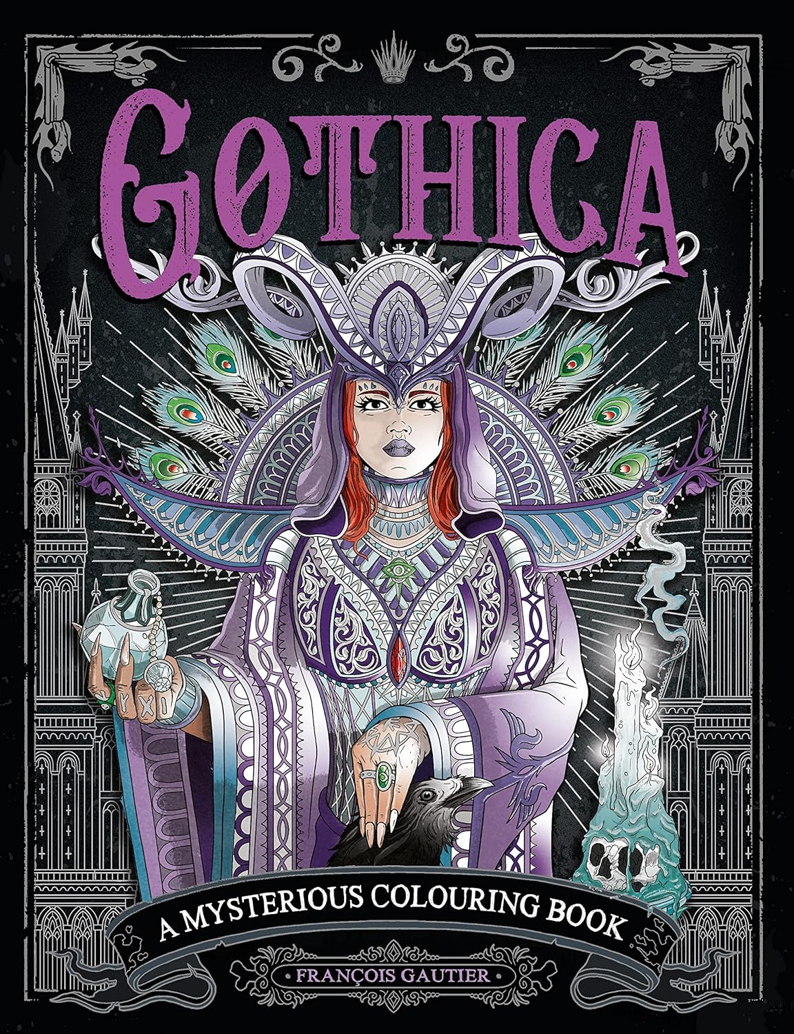 Gothica: A Mysterious Colouring Book: Amazon.co.uk: Gautier, François ...
