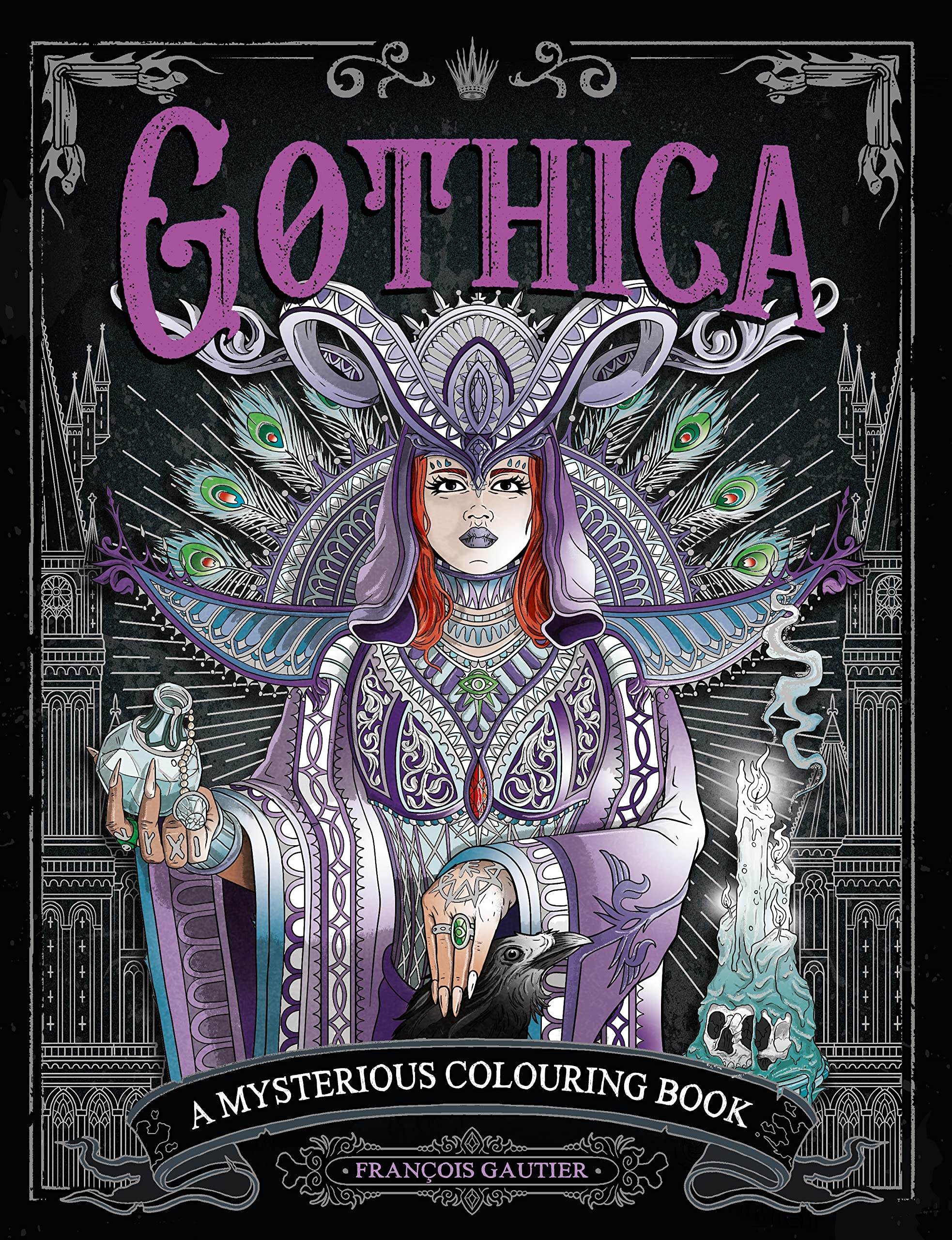 Gothica: A Mysterious Colouring Book: Amazon.co.uk: Gautier, François ...
