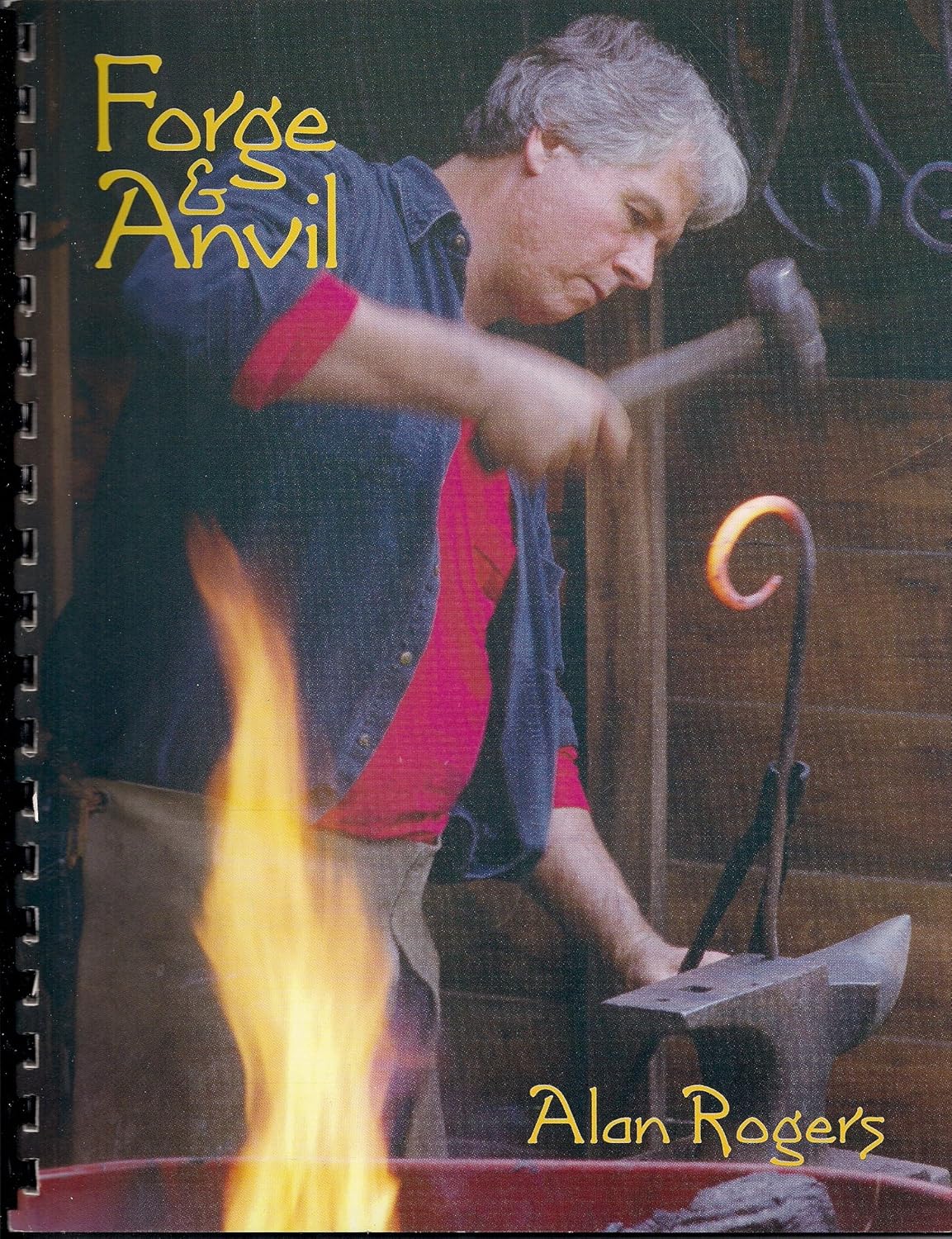 Forge & Anvil: Alan Rogers: Amazon.com: Books