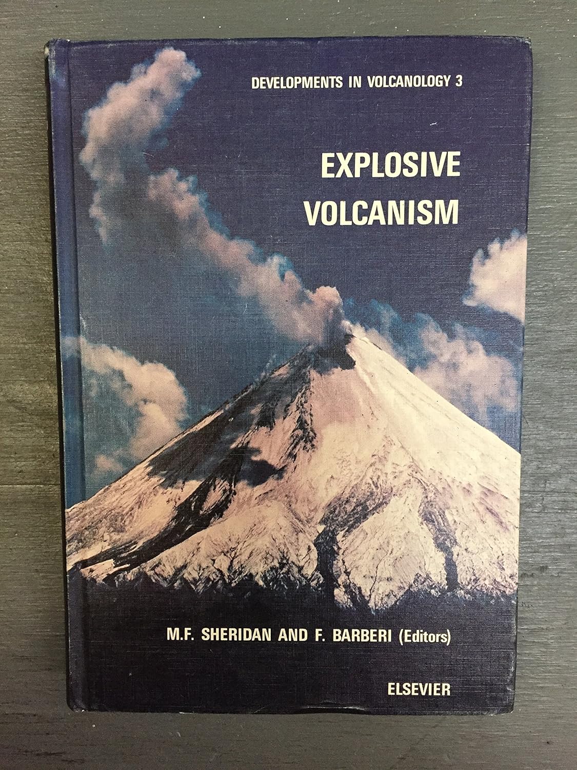 Explosive Volcanism (Developments in Volcanology): Amazon.co.uk ...