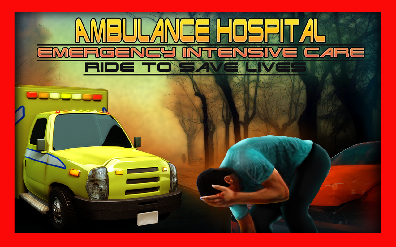Ambulance Hospital Emergency Intensive Care : Ride to Save Lives - Gold ...