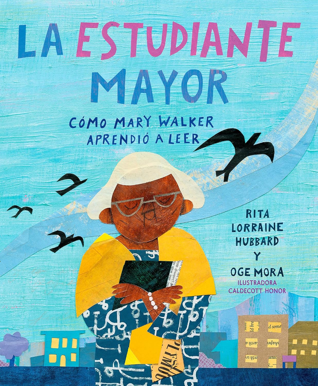 La estudiante mayor: Cómo Mary Walker aprendió a leer / The Oldest ...