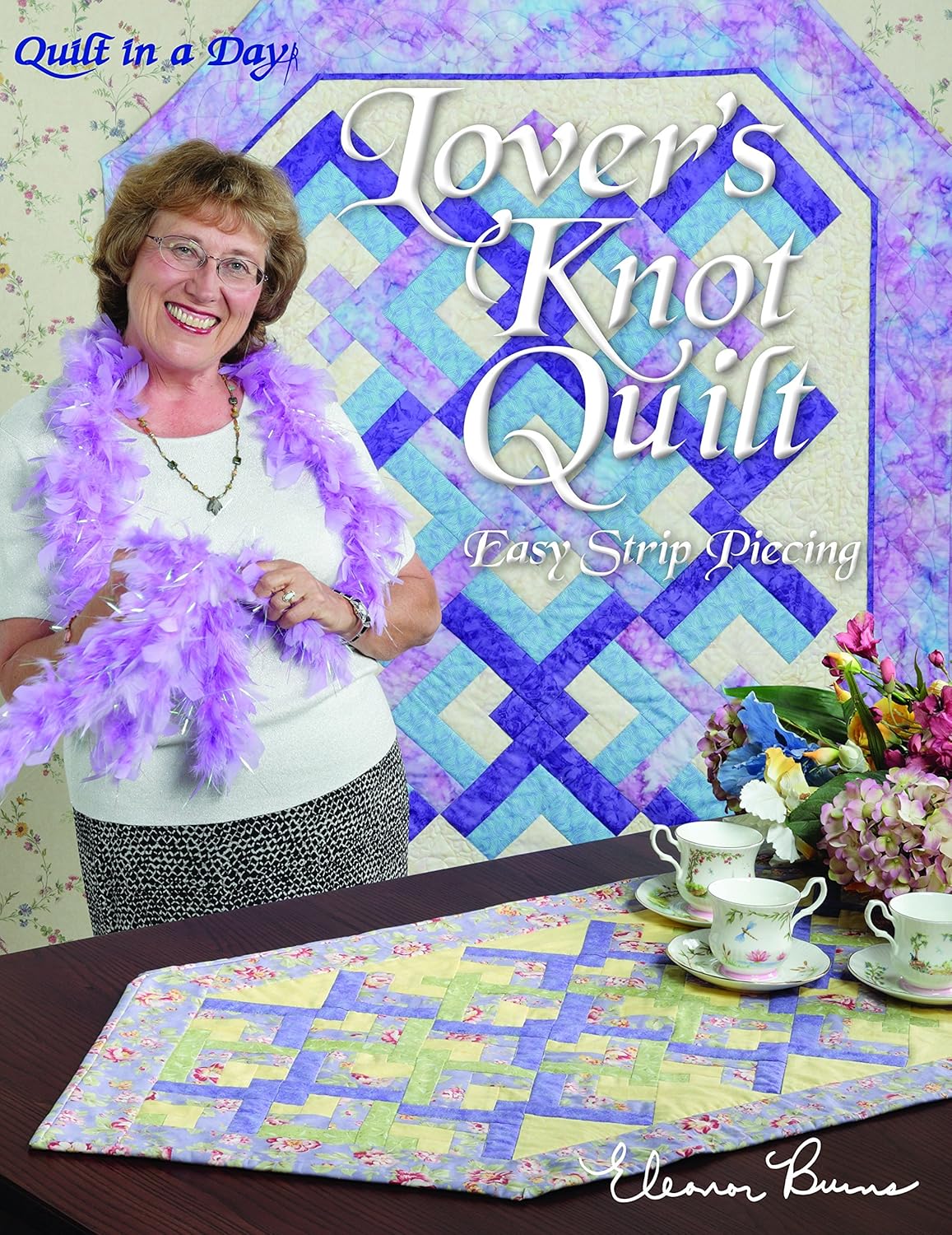 Lovers Knot Quilt: Burns, Eleanor: 9781891776311: Amazon.com: Books