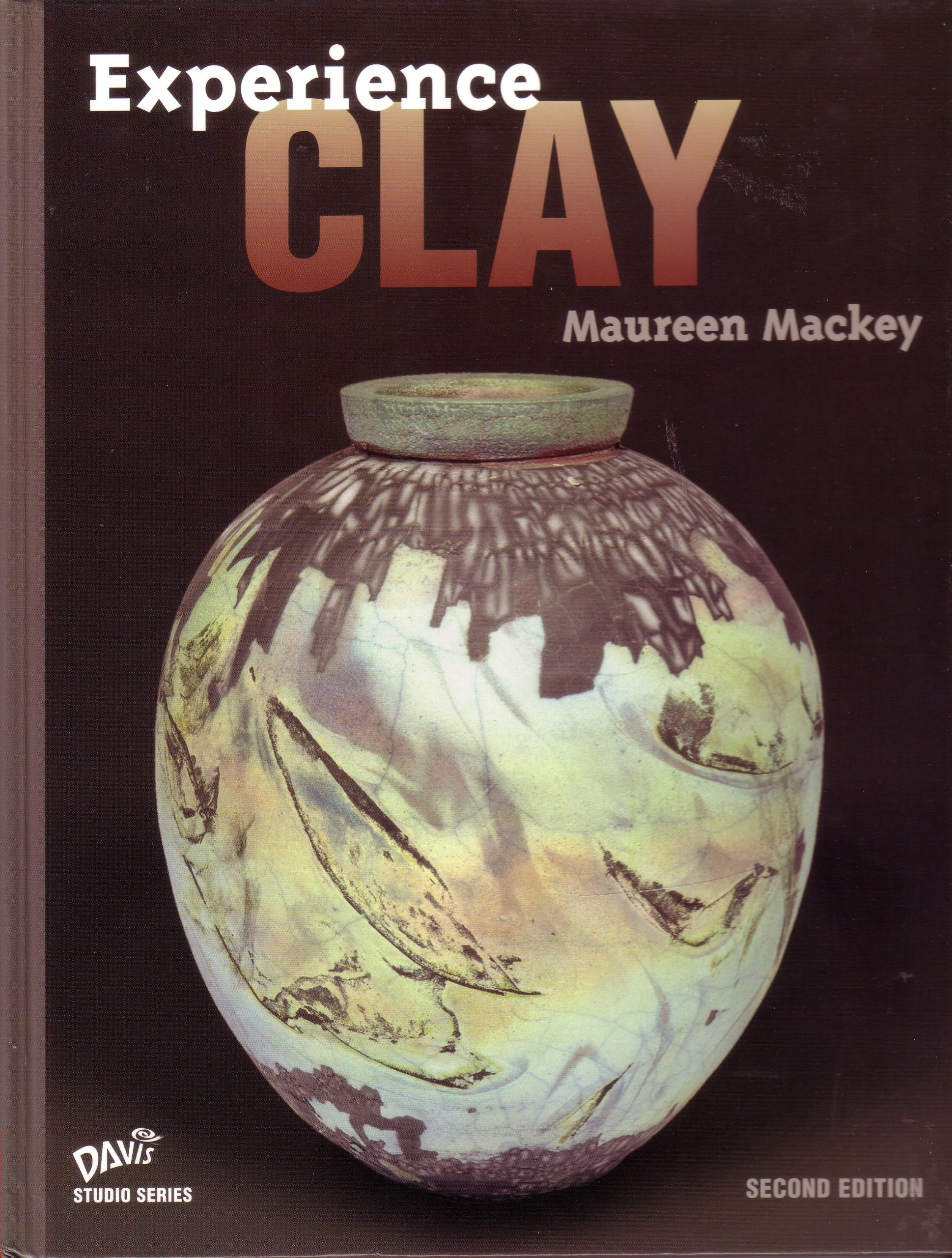 Experience Clay: Maureen Mackey: 9781615280308: Amazon.com: Books