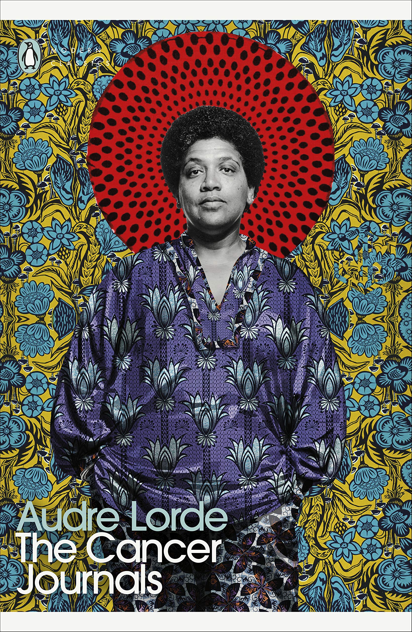 The Cancer Journals: Audre Lorde (Penguin Modern Classics) : Lorde ...