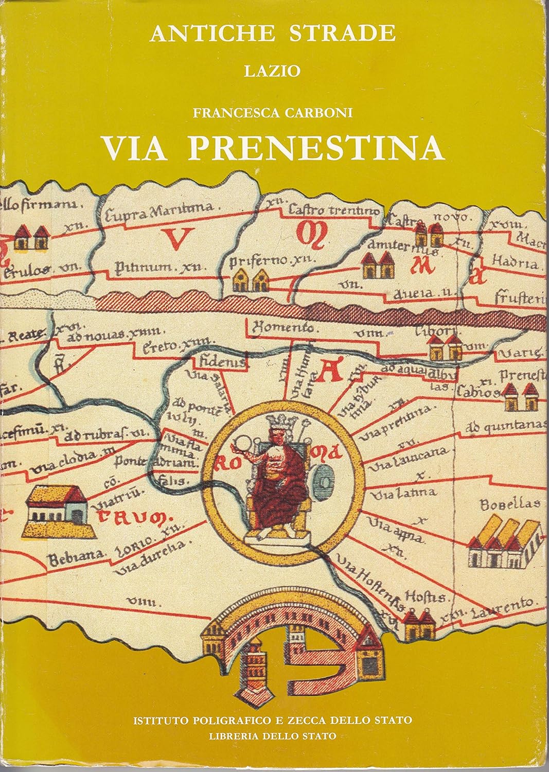 Via Prenestina (Antiche strade) : Francesca Carboni: Amazon.co.uk: Books