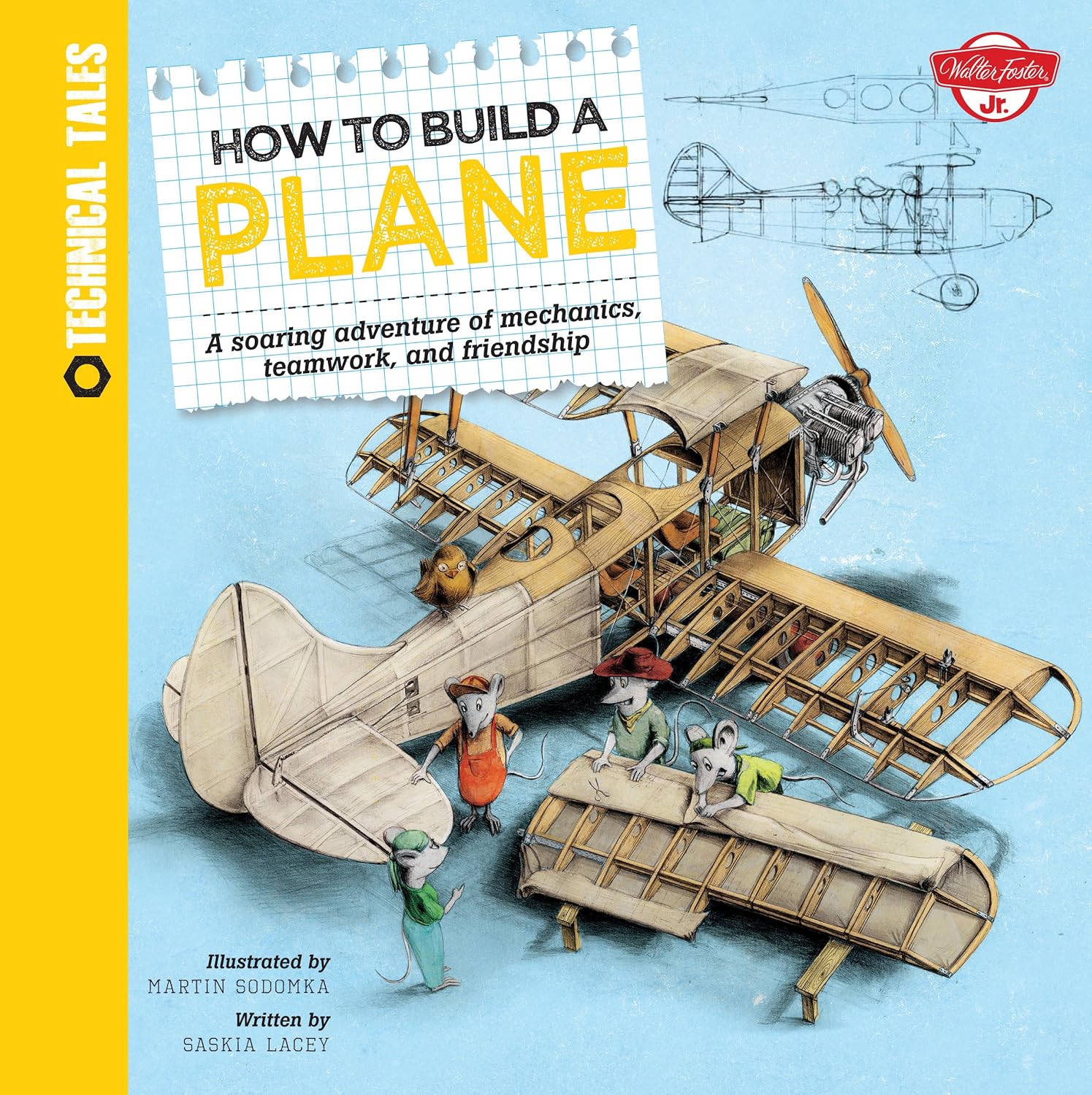 How to Build a Plane: A soaring adventure of mechanics, teamwork, and ...