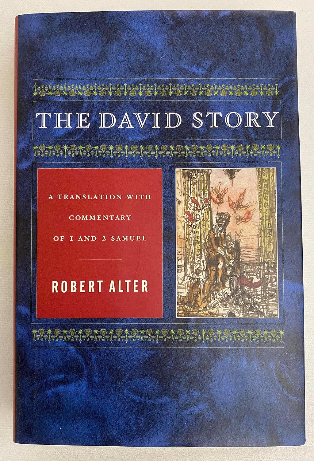 The David Story: A Translation With Commentary of 1 and 2 Samuel: Alter ...