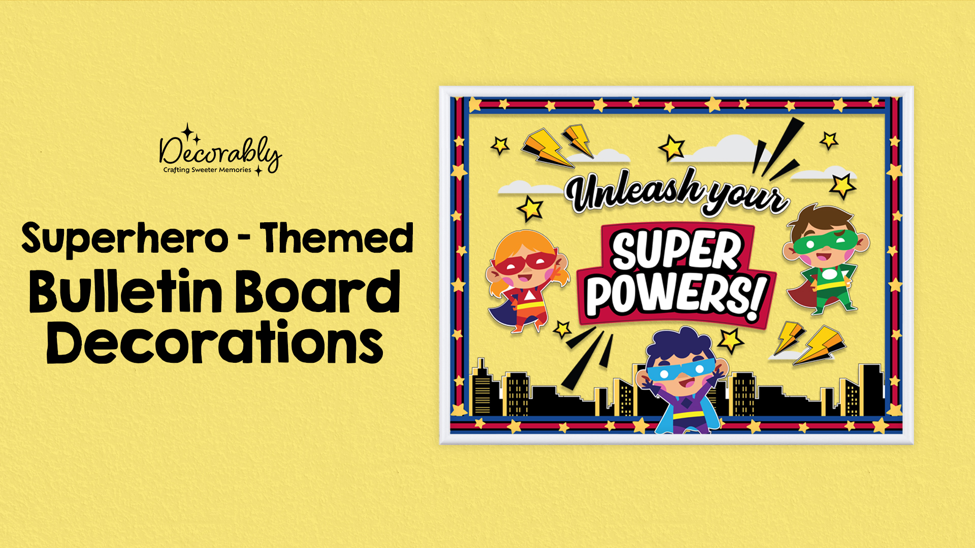 Super Hero Decor Superhero Writing Bulletin Board Superhero Theme Back ...