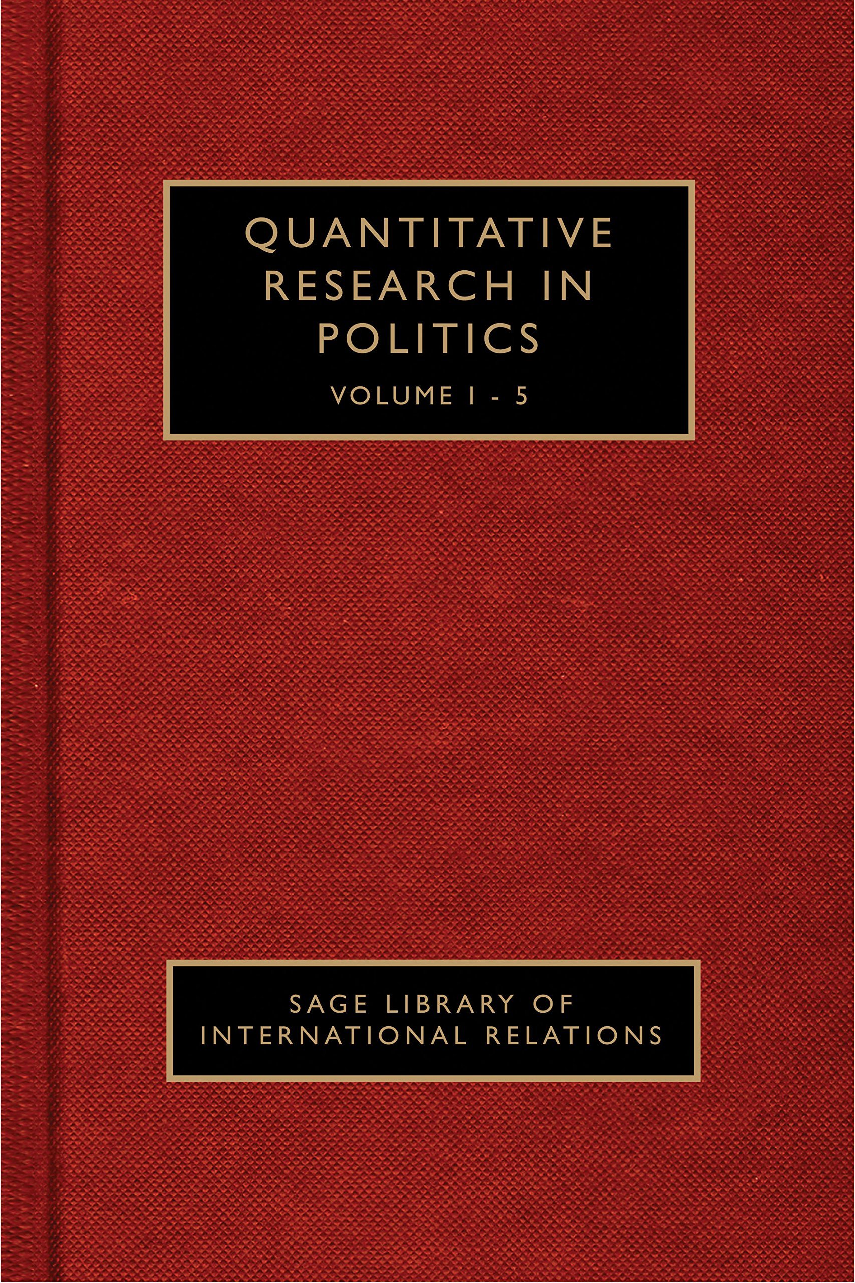 Buy QUANTITATIVE RESEARCH IN POLITICAL SCIENCE, FIVE-VOLUME SET (Sage ...