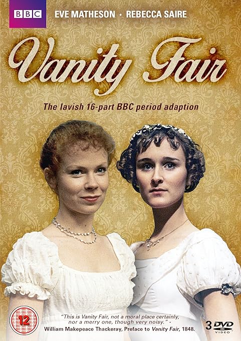 Vanity Fair [DVD]: Amazon.co.uk: Eve Matheson, Rebecca Saire, Simon ...