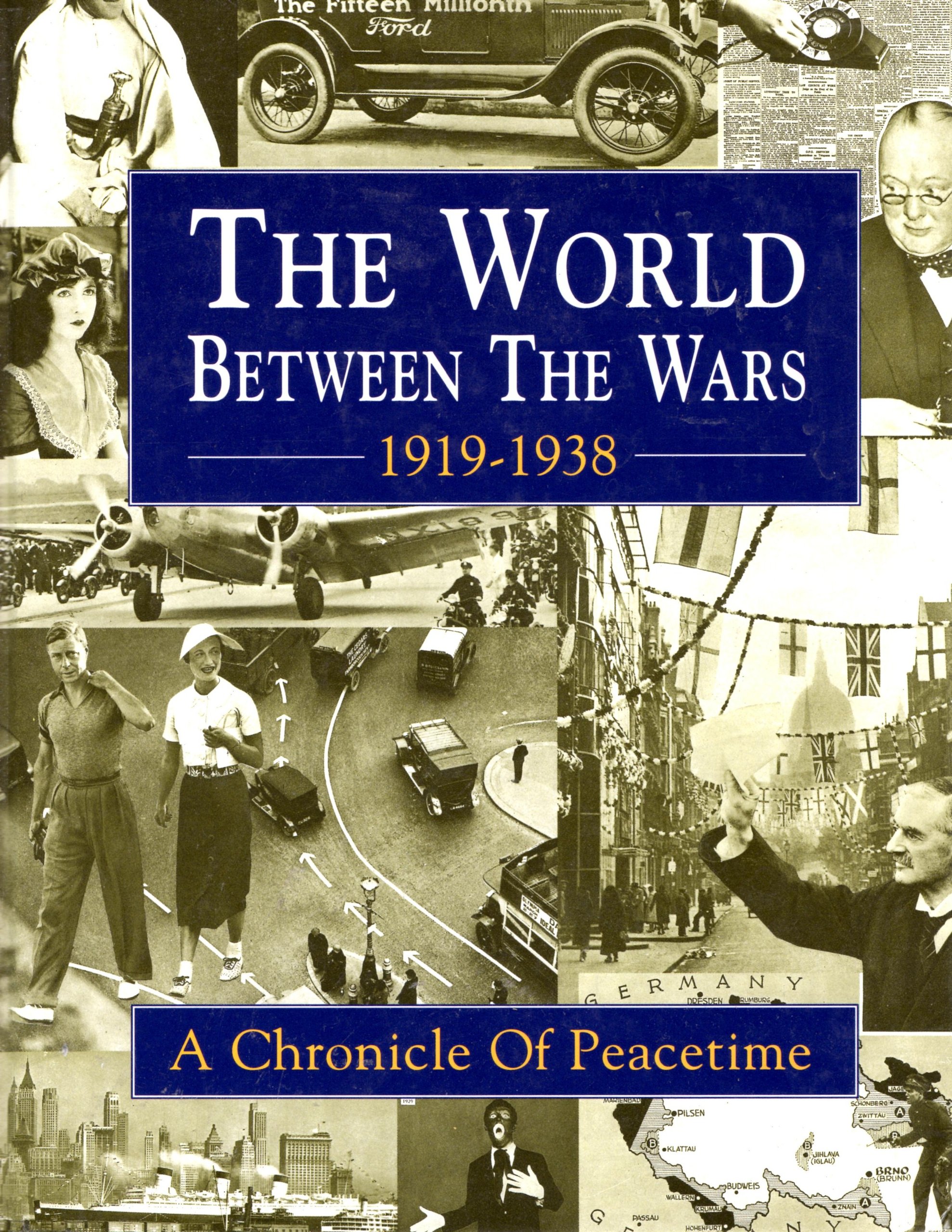 Amazon.com: The World Between the Wars: 1919-1938 : A Chronicle of ...