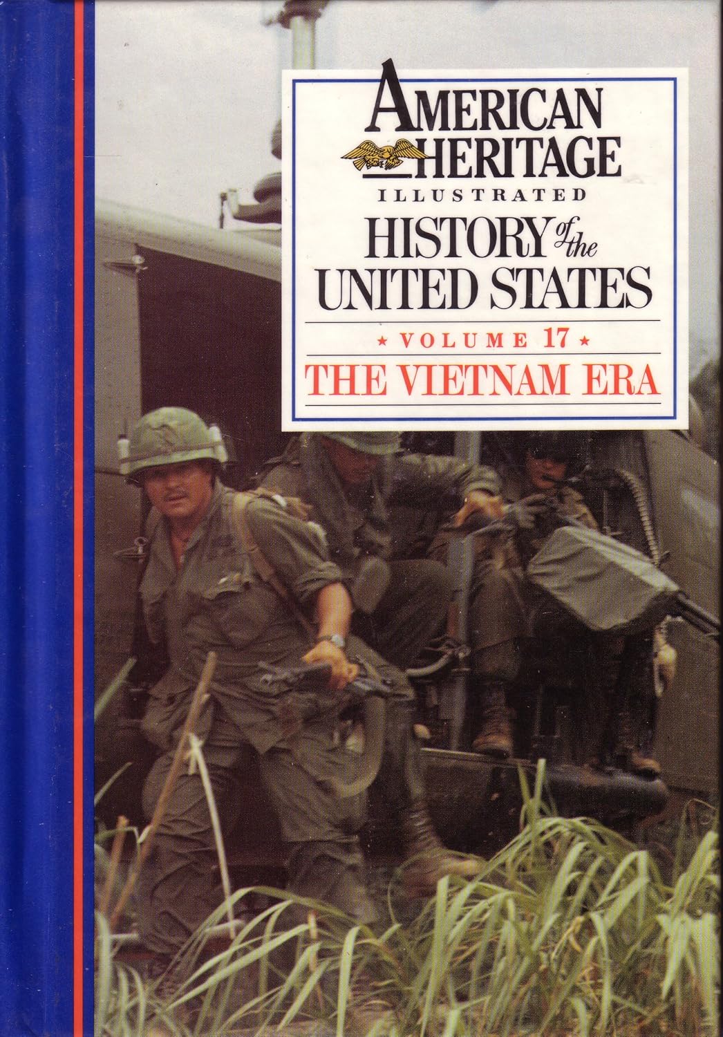 American Heritage Illustrated History of the United States Vol. 17 ...