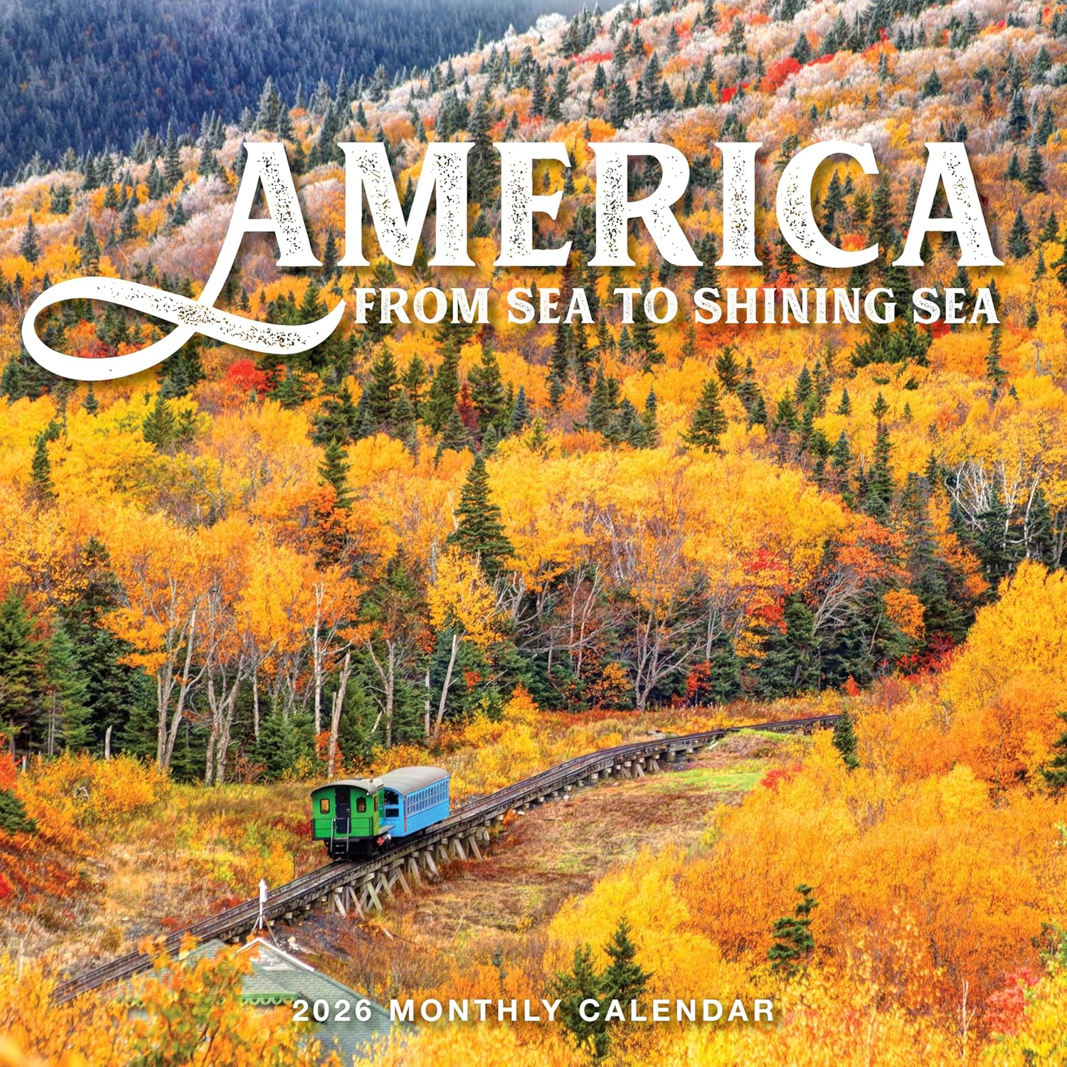 America 2026 Calendar | American Landscapes, National Parks, Great ...