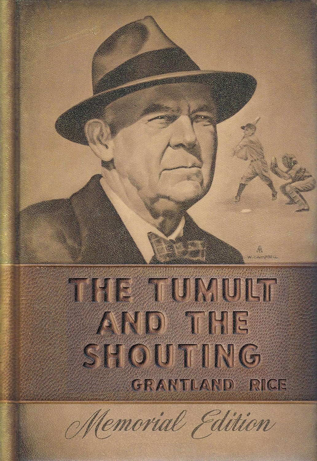 The Tumult and the Shouting: My Life in Sports, Memorial Edition: Rice ...