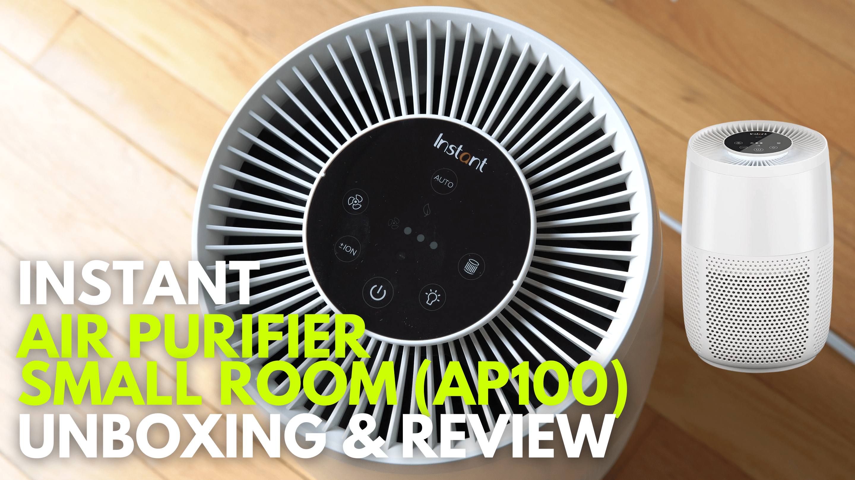 Watch Instant Air Purifier Small Room ﹙AP100﹚ - Unboxing & Review on ...
