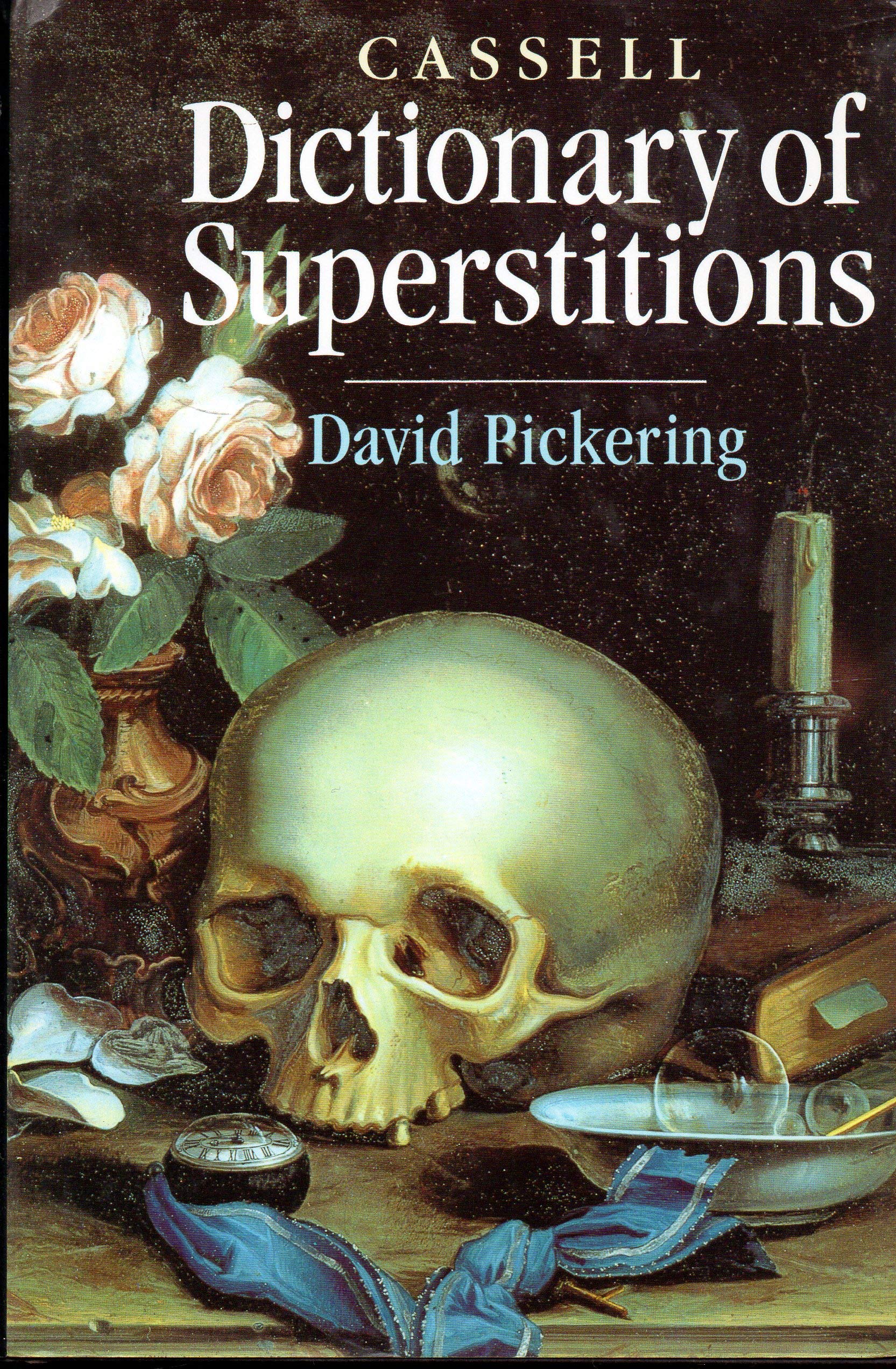 Dictionary of Superstitions: Pickering, David: 9780304345359: Amazon ...