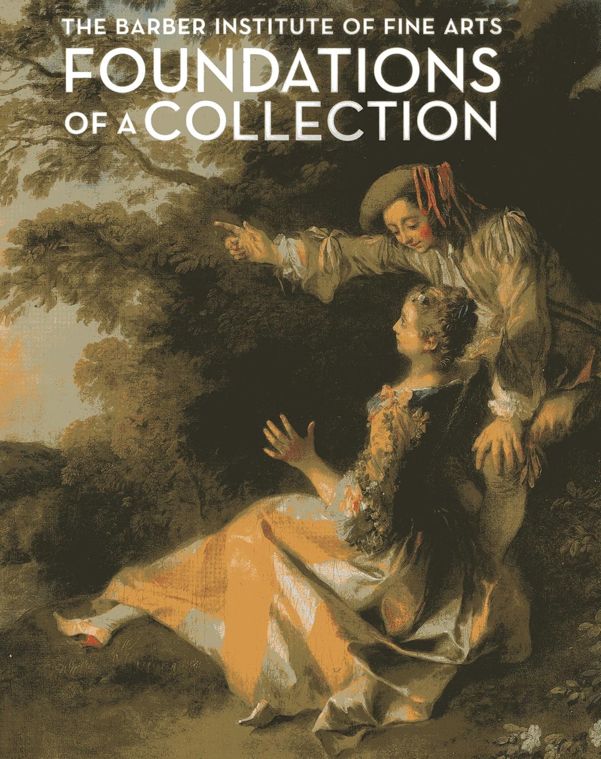 Foundations of a Collection: Barber Institute: The Barber Institute of Fine Arts: Bostock, Dr ...