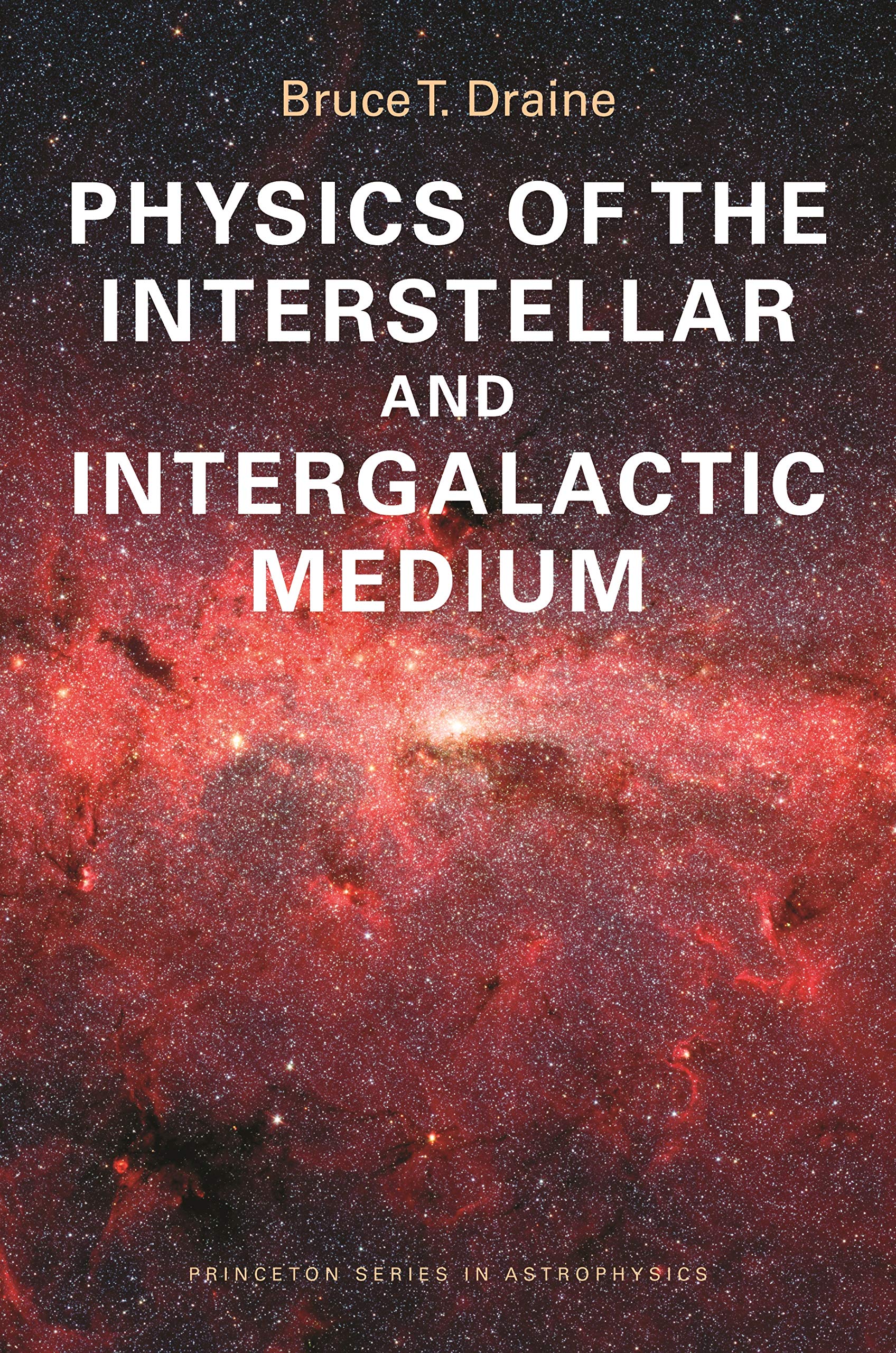Physics of the Interstellar and Intergalactic Medium (Princeton Series ...