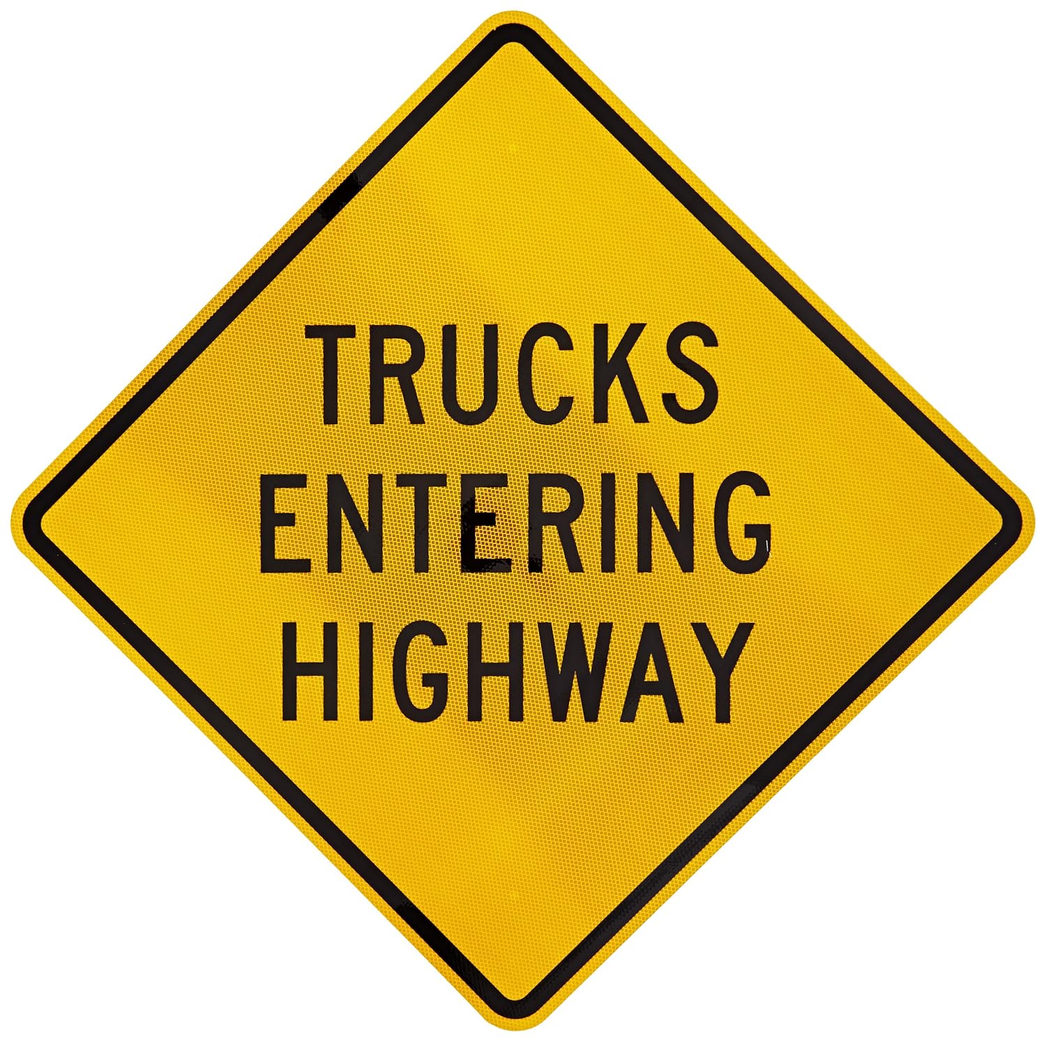 Tapco W42-7 Diamond Grade Cubed Warning Sign, Legend "TRUCKS ENTERING ...