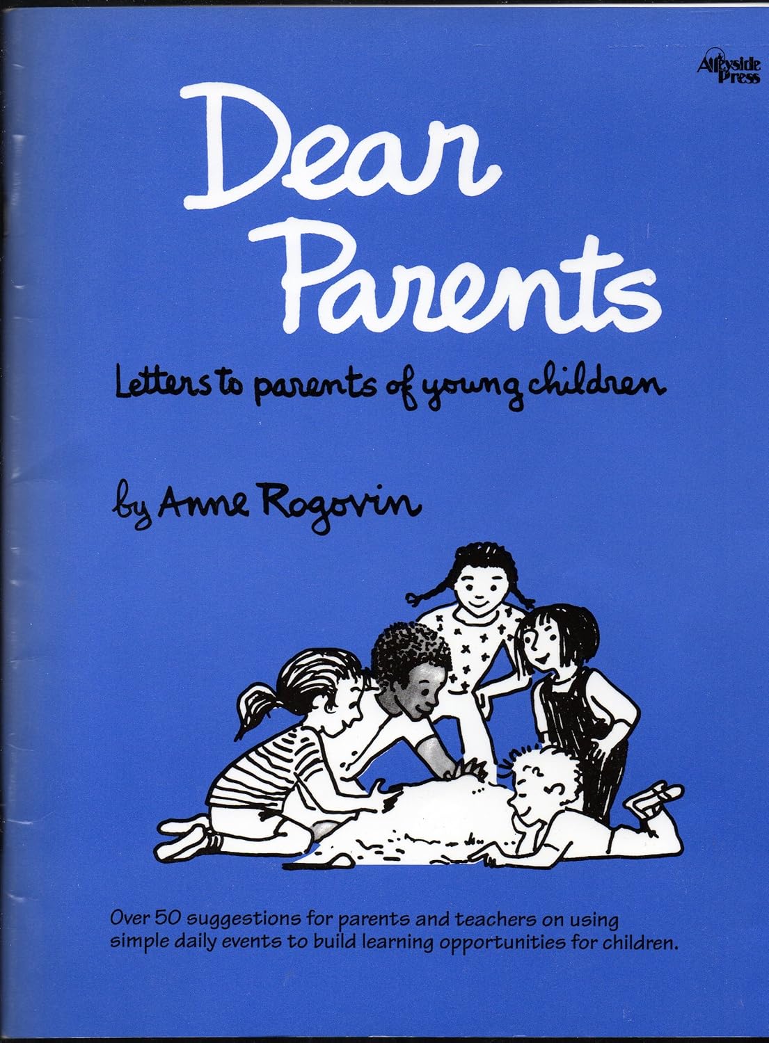Amazon.com: Dear Parents: Letters to Parents of Young Children ...