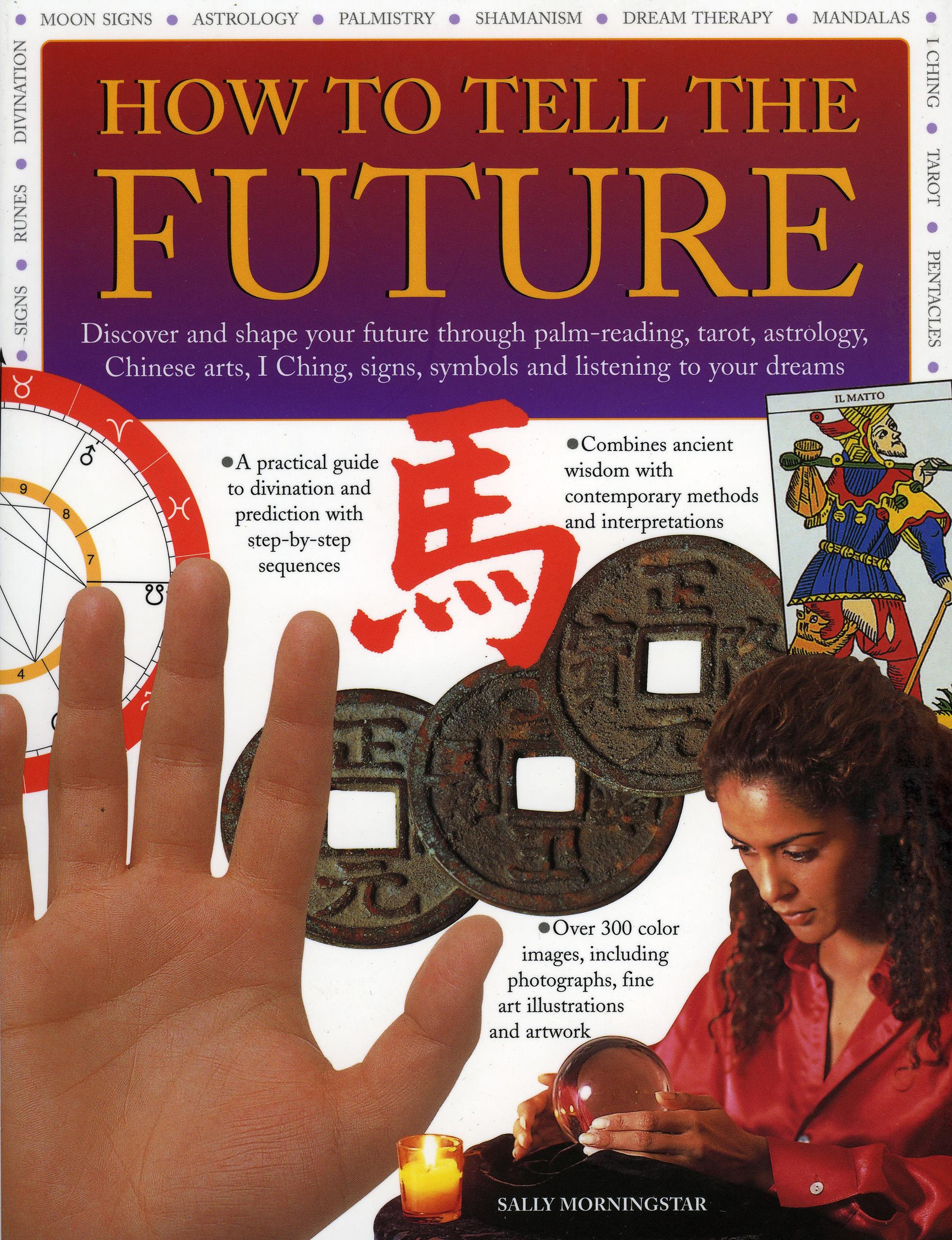 Amazon.com: How to Tell the Future: Discover and Shape your Future ...