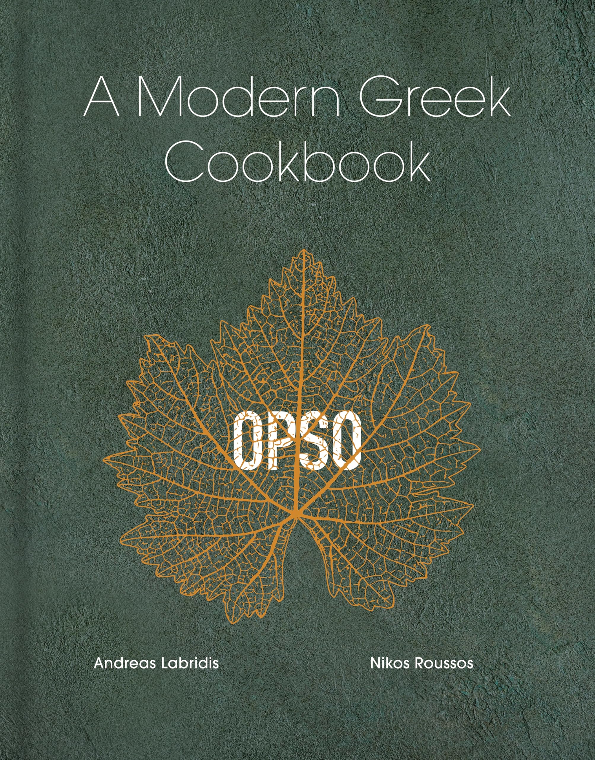 OPSO: A Modern Greek Cookbook: Amazon.co.uk: Roussos, Nikos, Labridis ...