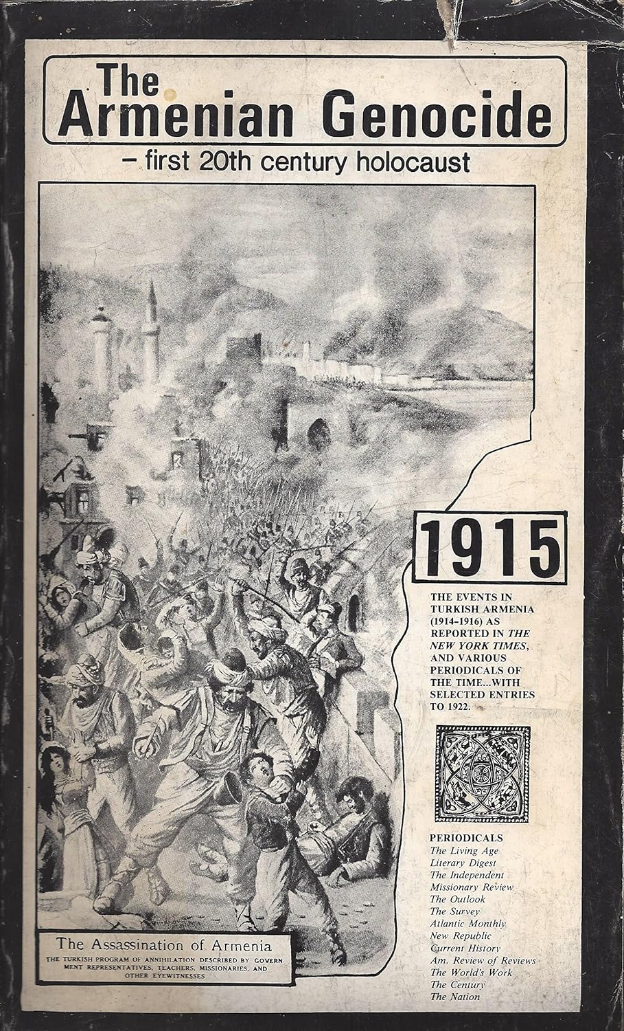 Armenian genocide: First 20th century holocaust: Kloian, Richard Diran ...