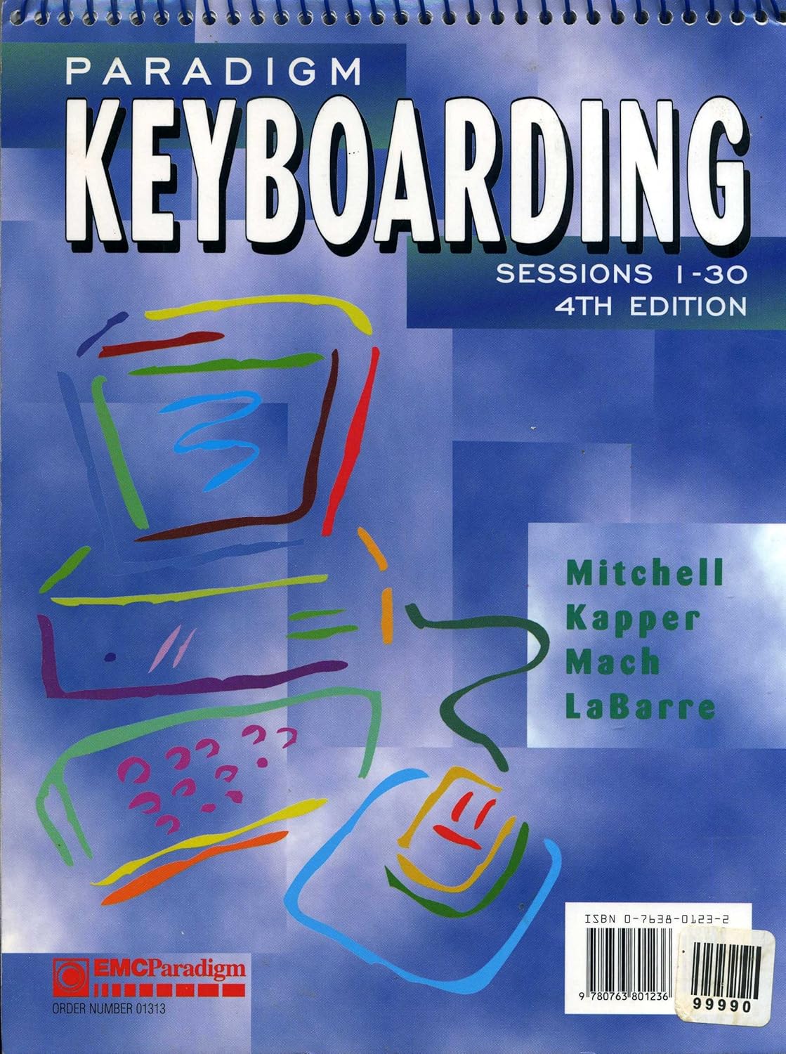 Paradigm Keyboarding: Sessions 1-30: Mitchell, William Martin: 9780763801236: Amazon.com: Books