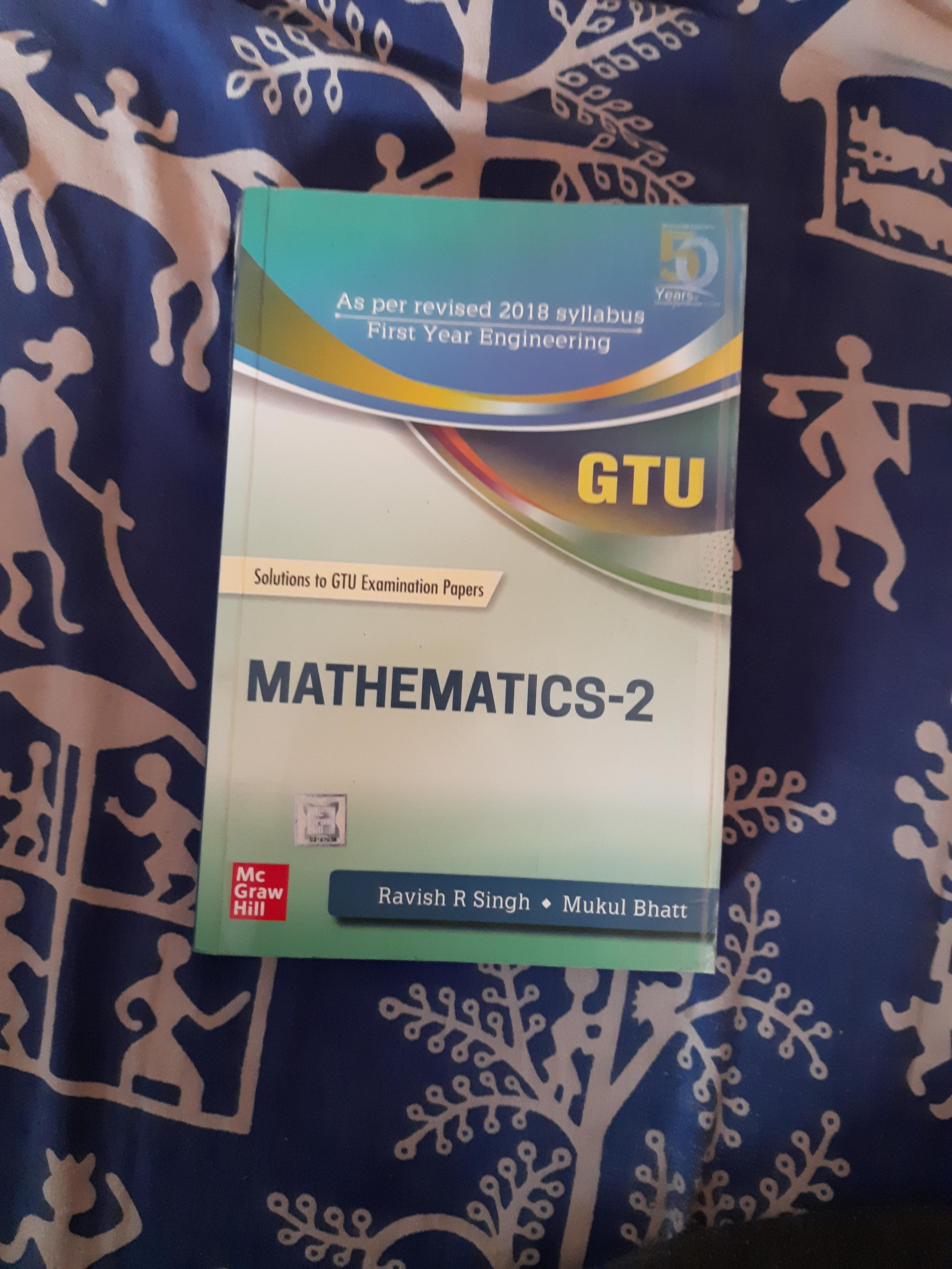 Mathematics-2 (Solutions to GTU Examination Papers) : Singh, Ravish ...