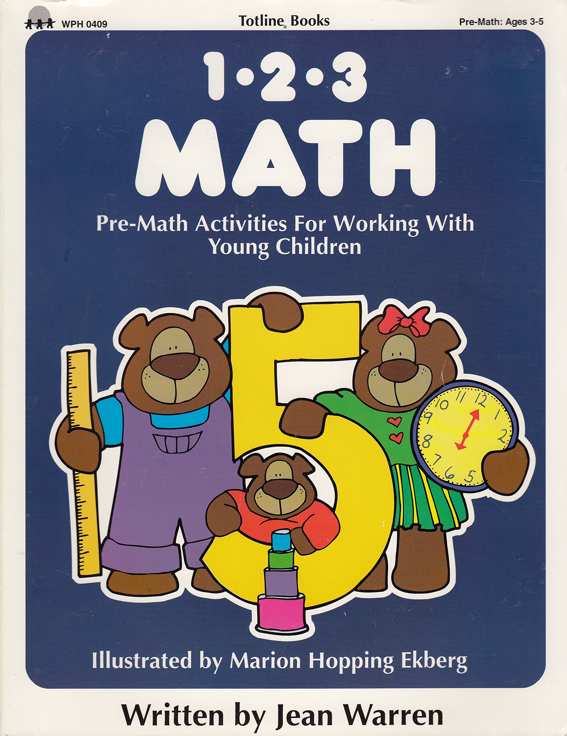 Totline 123 Math: Pre-Math Activities for Working With Young Children ...