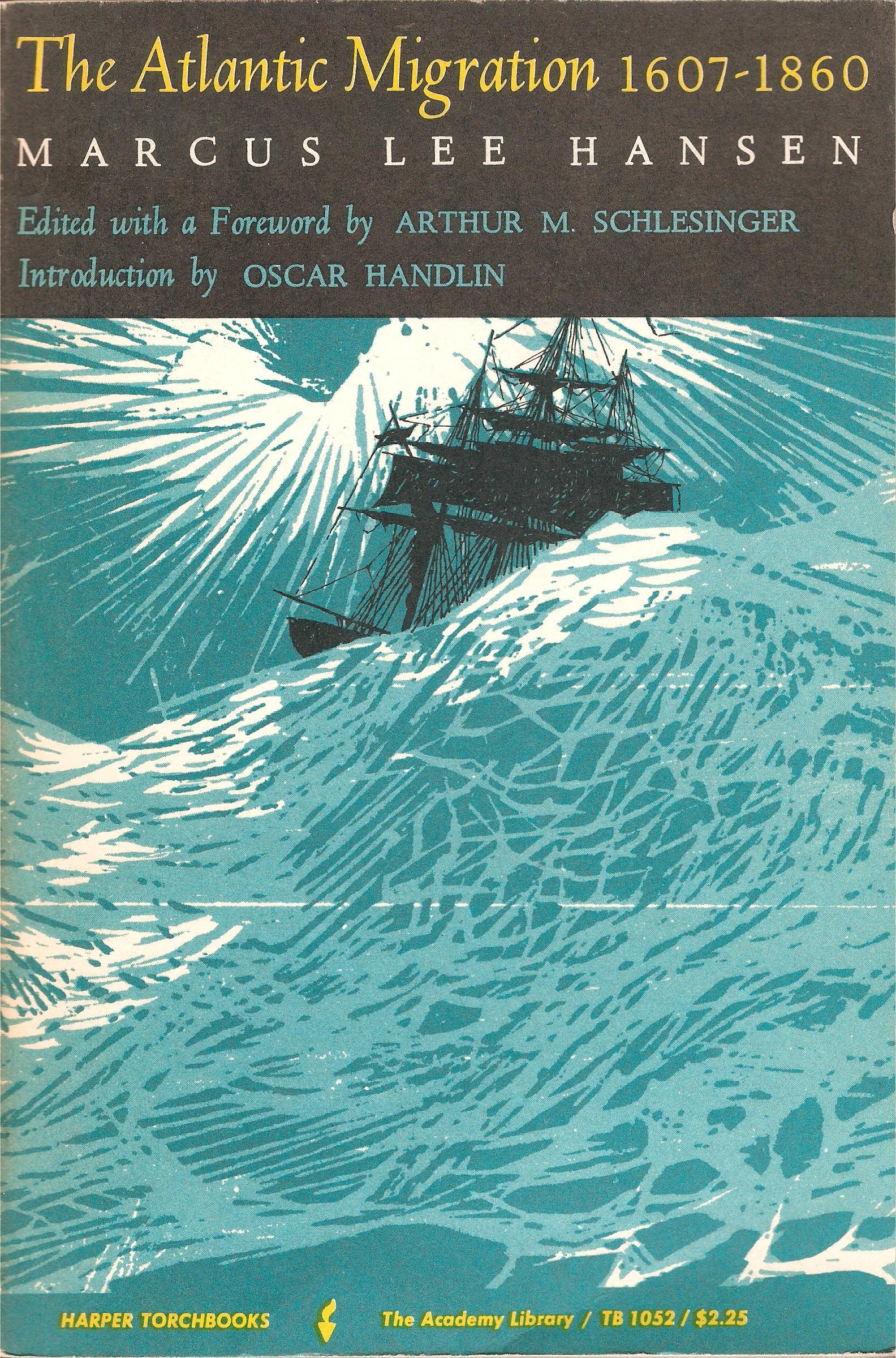 The Atlantic Migration 1607-1860: A History of the Continuing ...