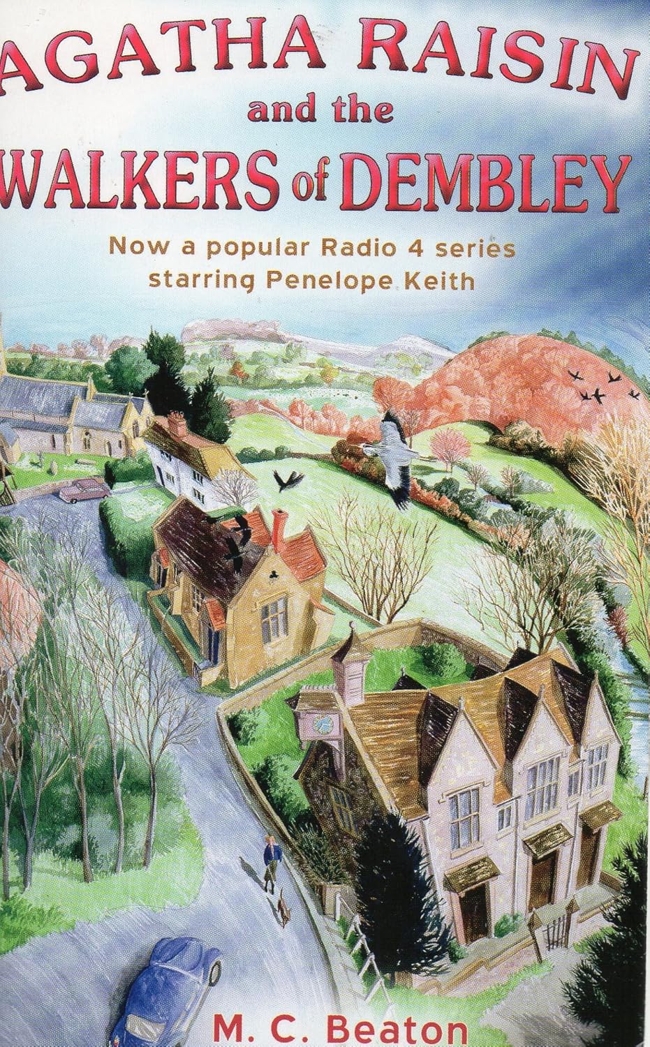 Agatha Raisin and the Walkers of Dembley (Agatha Raisin Mysteries, No ...