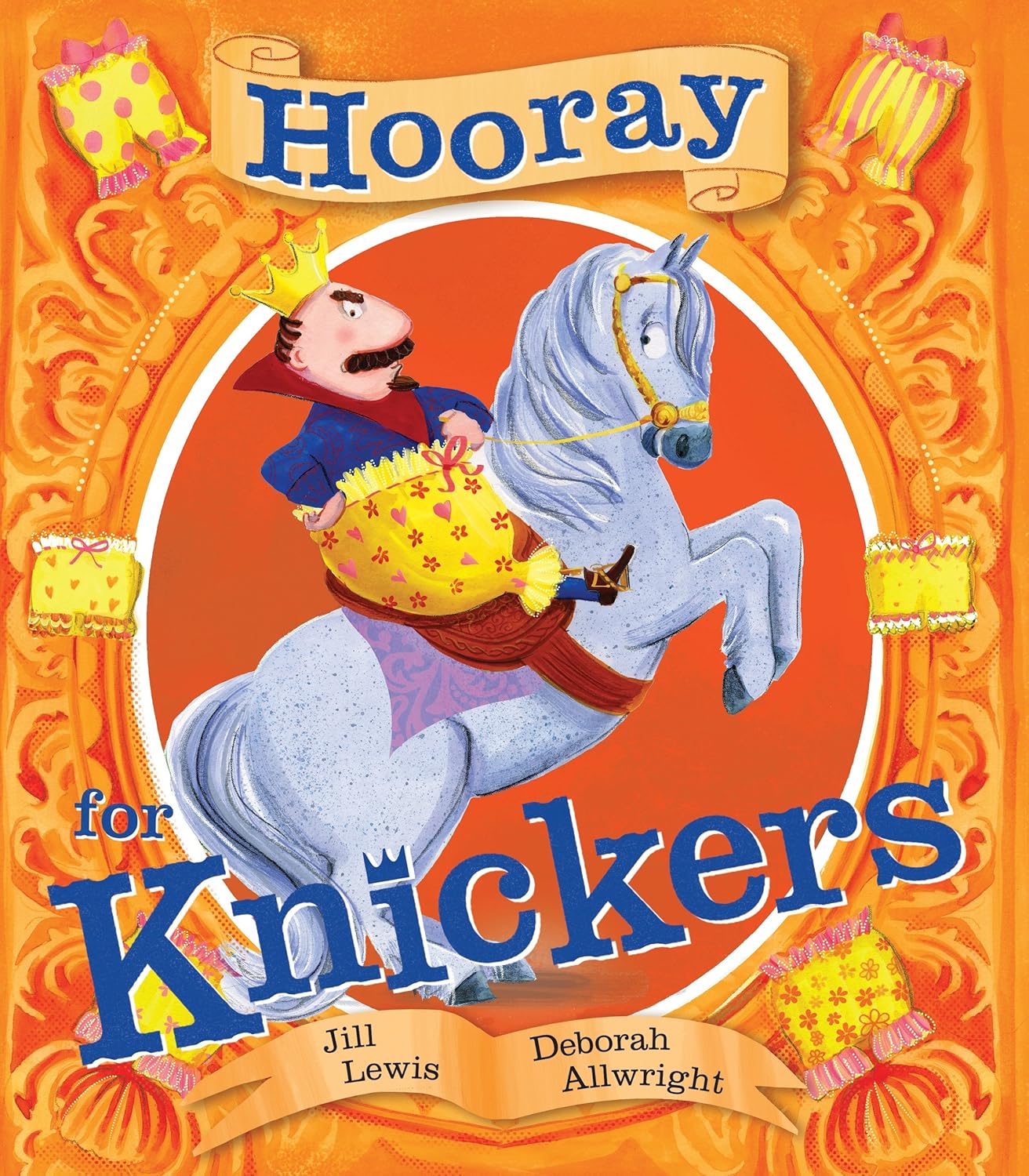 Amazon.com: Hooray for Knickers: 9781405278218: Lewis, Jill, Allwright ...