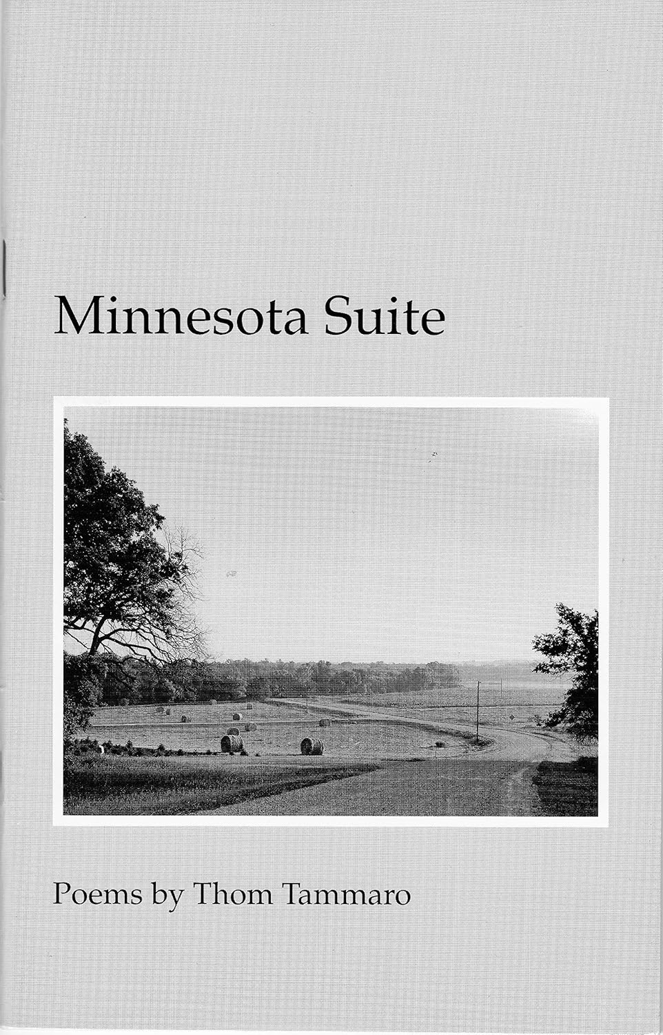 Minnesota suite: Poems: Thom Tammaro: 9780941127196: Amazon.com: Books