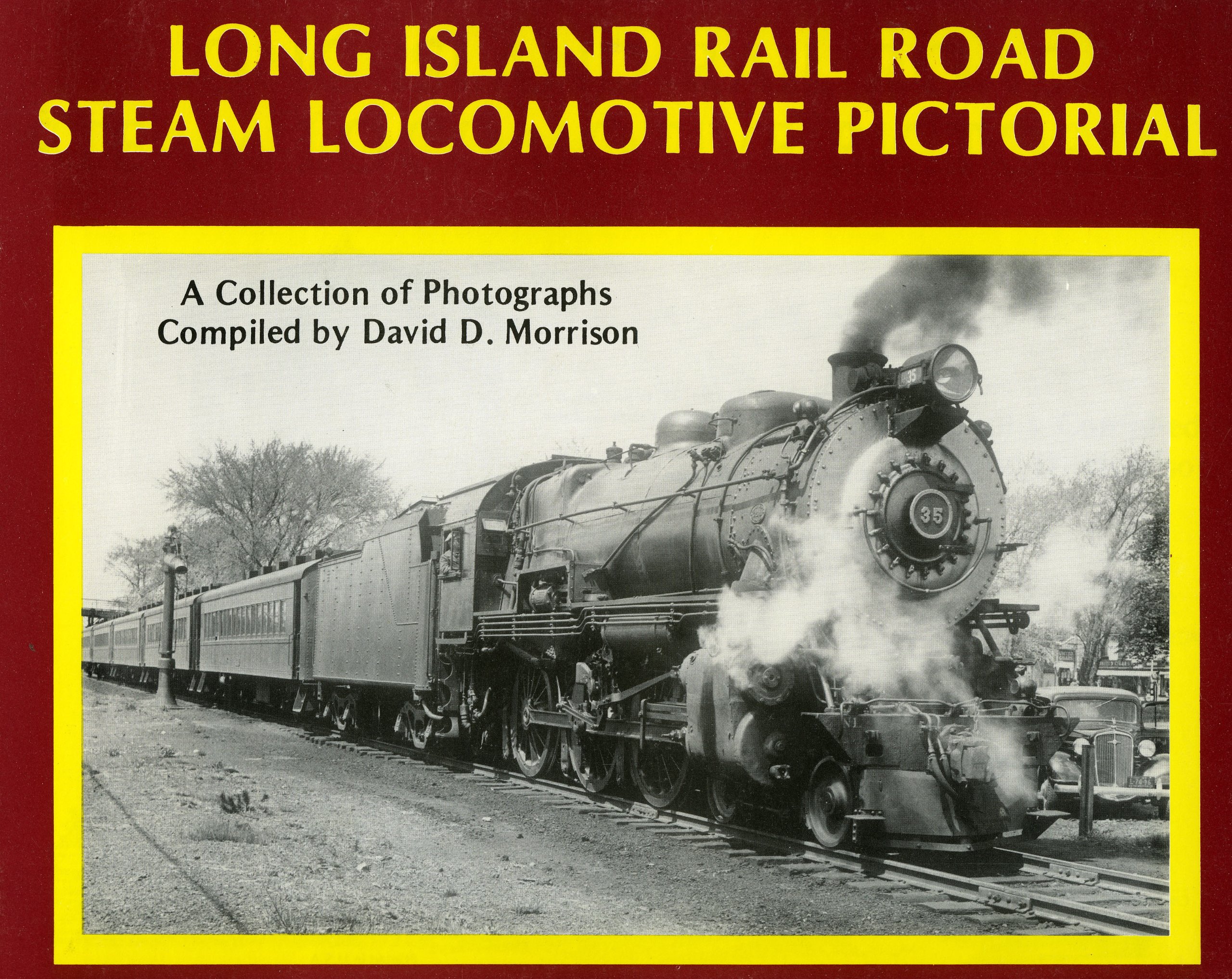 Buy Long Island Rail Road Steam Locomotive Pictorial: A Collection of ...