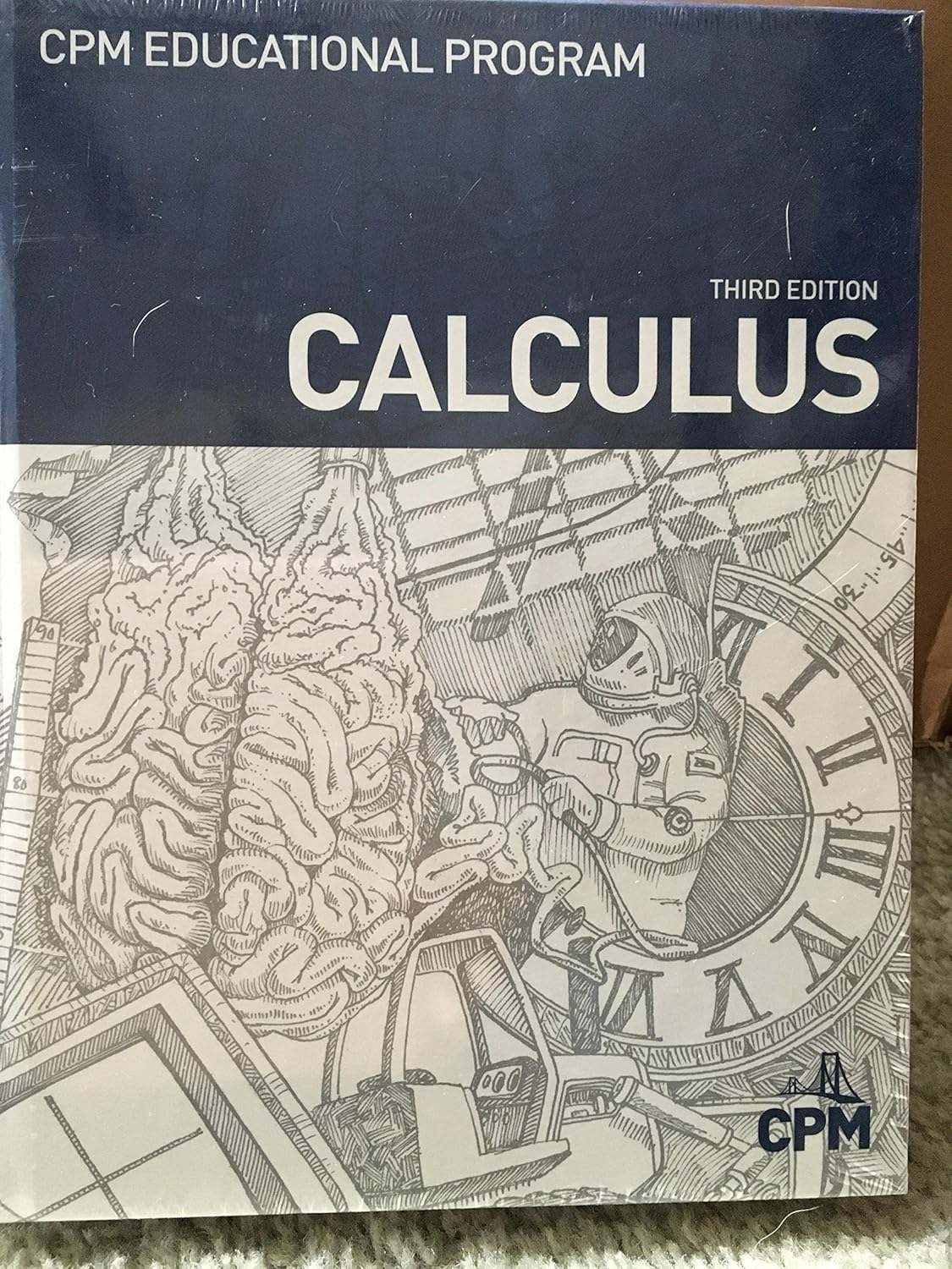 CALCULUS, THIRD EDITION CPM EDUCATIONAL PROGRAM: Carol Cho, Sarah Maile ...