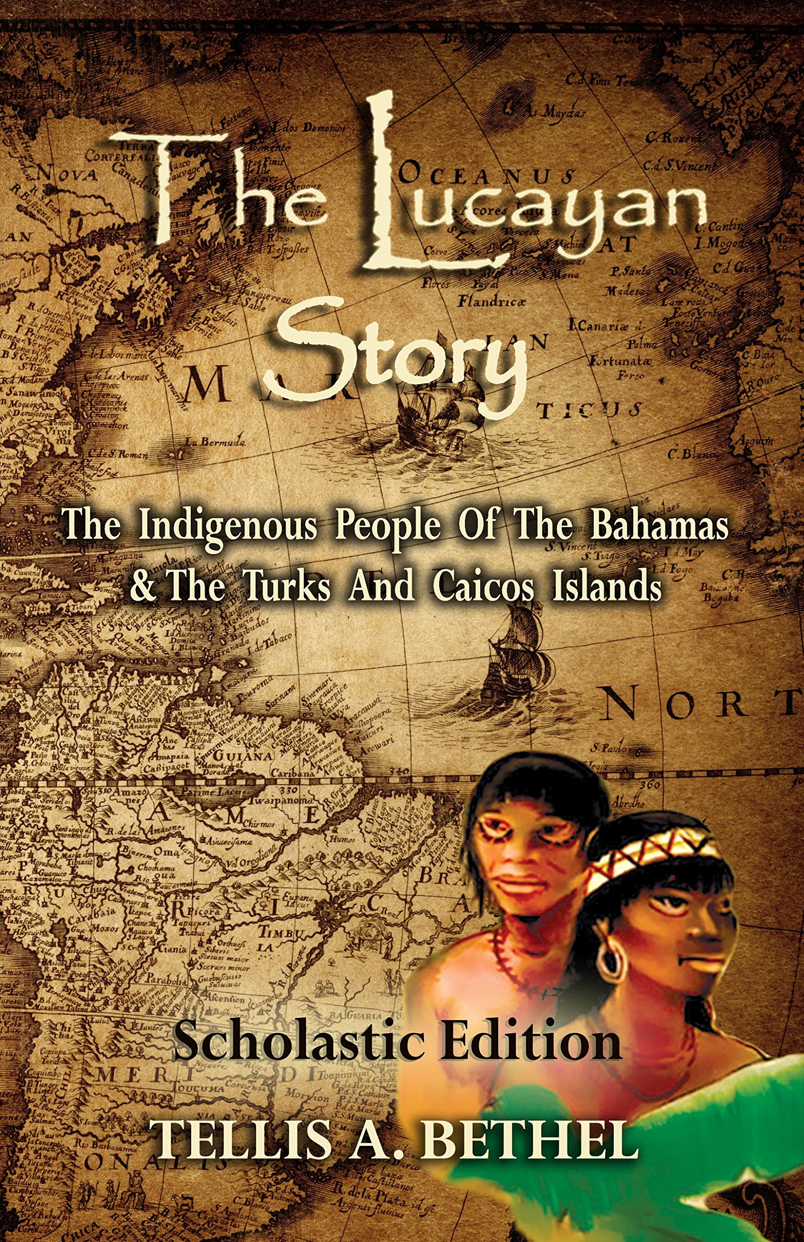The Lucayan Story The Indigenous People Of The Bahamas Turks ...