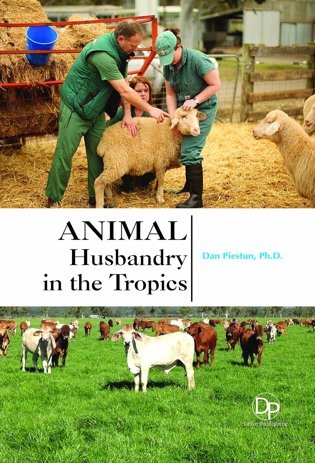 Animal Husbandry in the Tropics: Dan Piestun, Ph.D., Dan Piestun, Ph.D ...